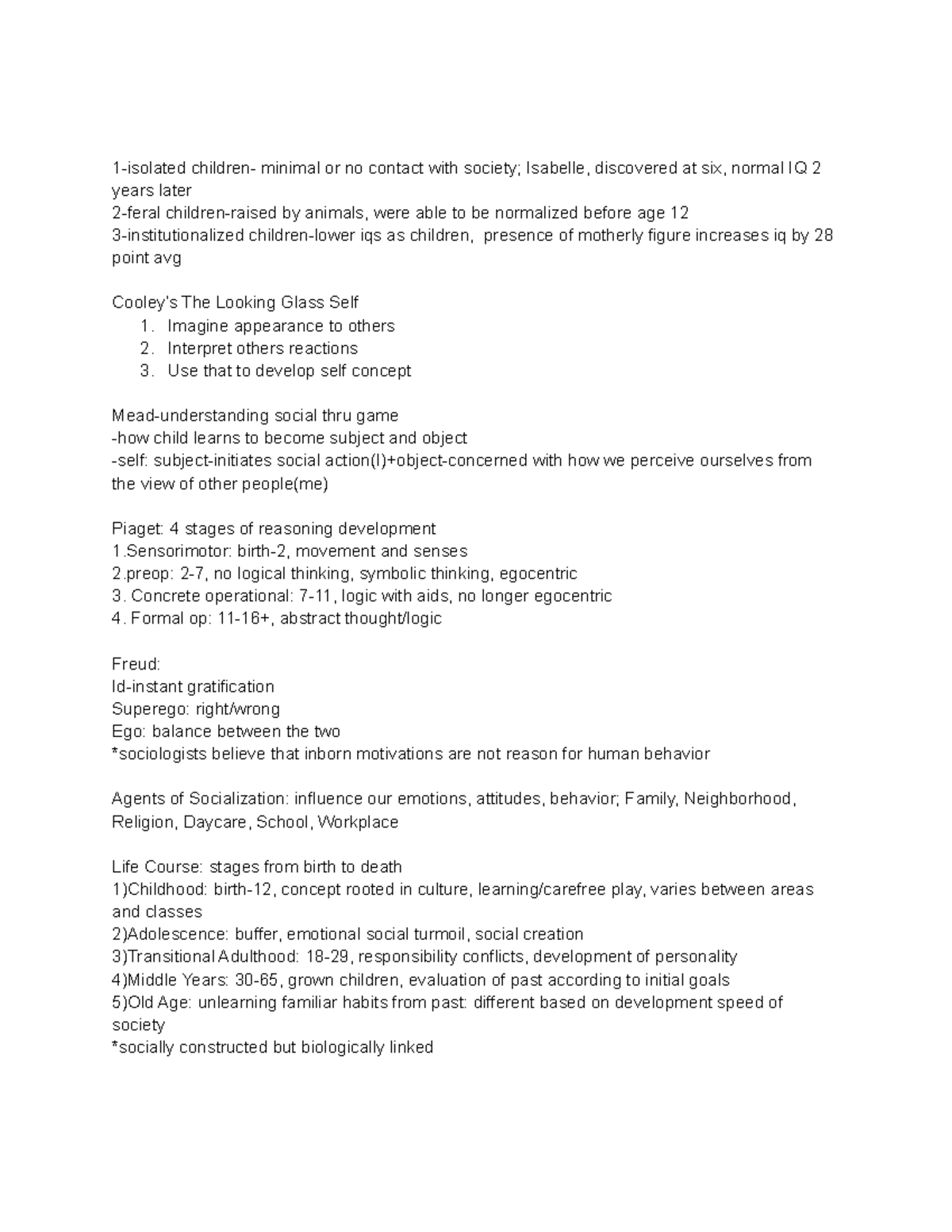 Cooley, Mead, Piaget, Freud - 1-isolated children- minimal or no ...