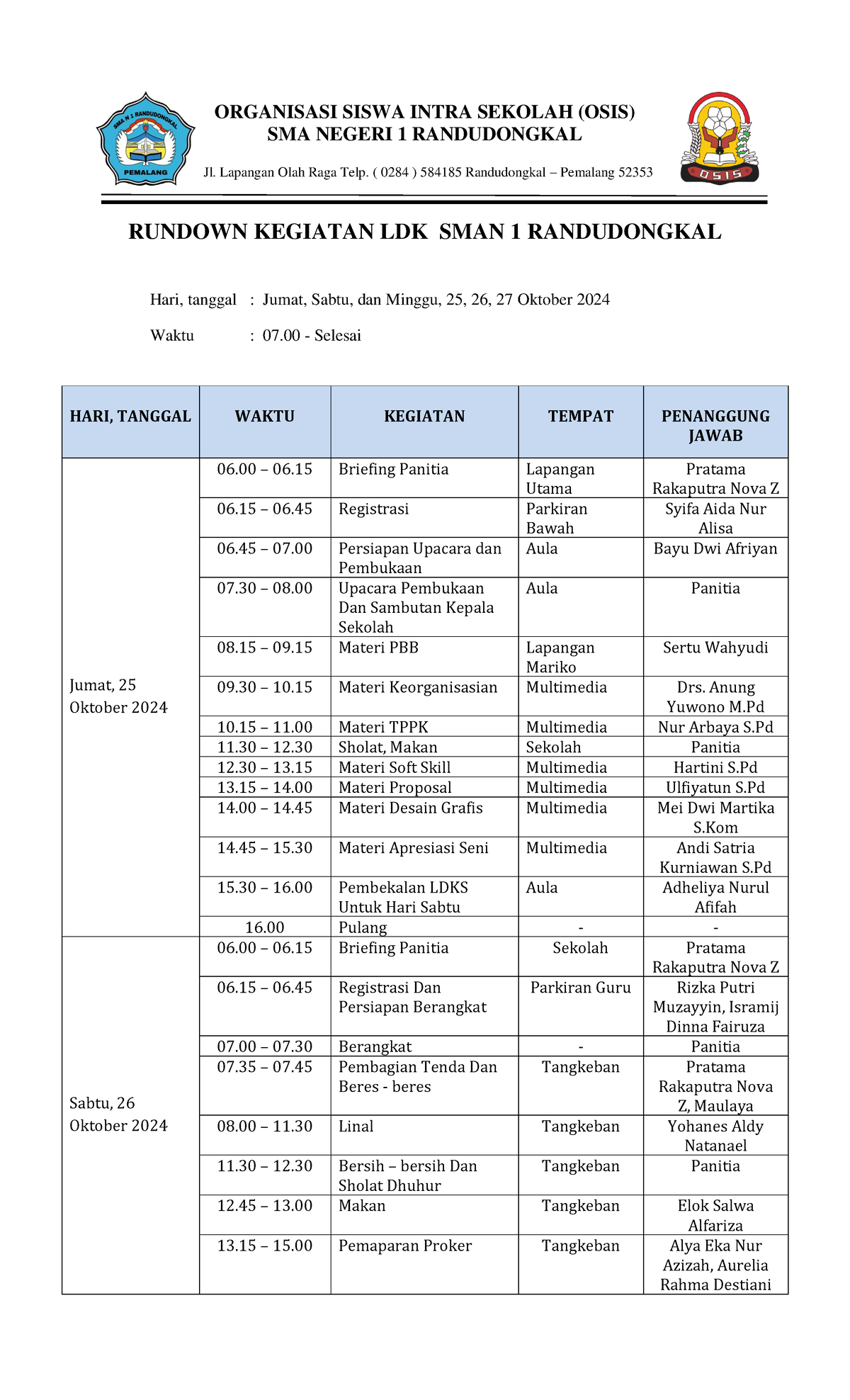 Rundown LDK Panitia - ORGANISASI SISWA INTRA SEKOLAH (OSIS) SMA NEGERI ...