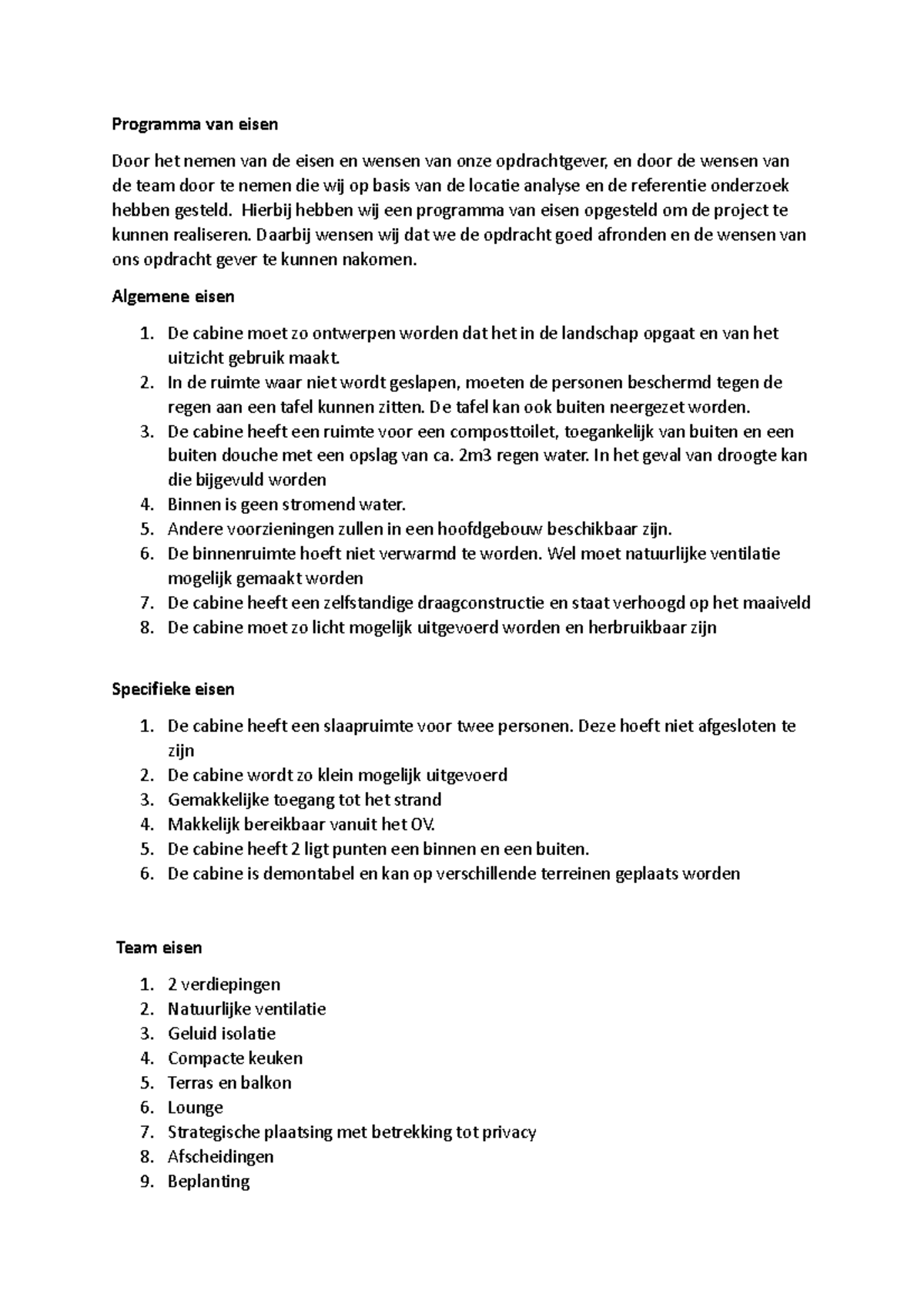 Programma van eisen - Programma van eisen Door het nemen van de eisen en wensen van onze ...