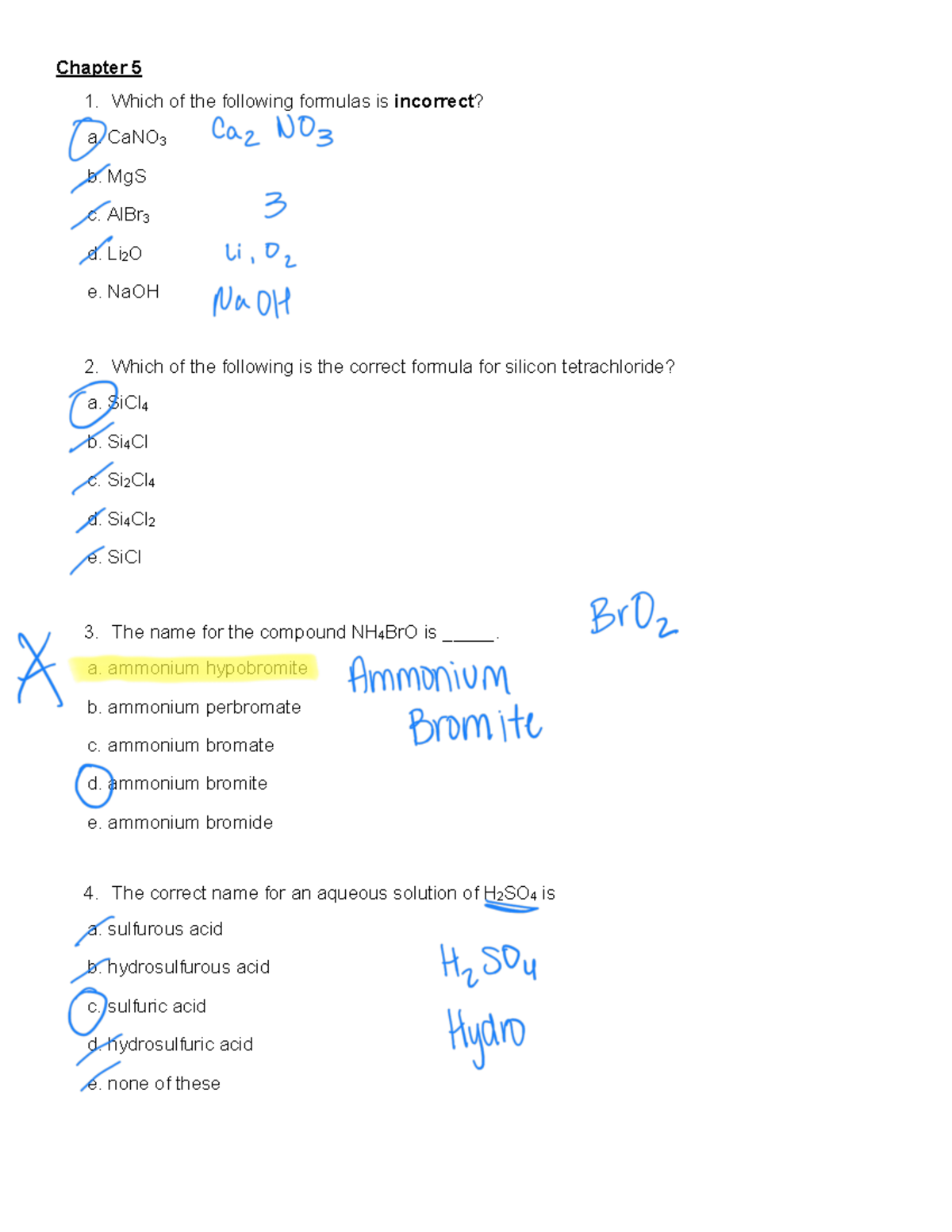 Exam 2 Review Fall 2022 - Chapter 5 Which of the following formulas is incorrect? a. CaNO 3 b ...
