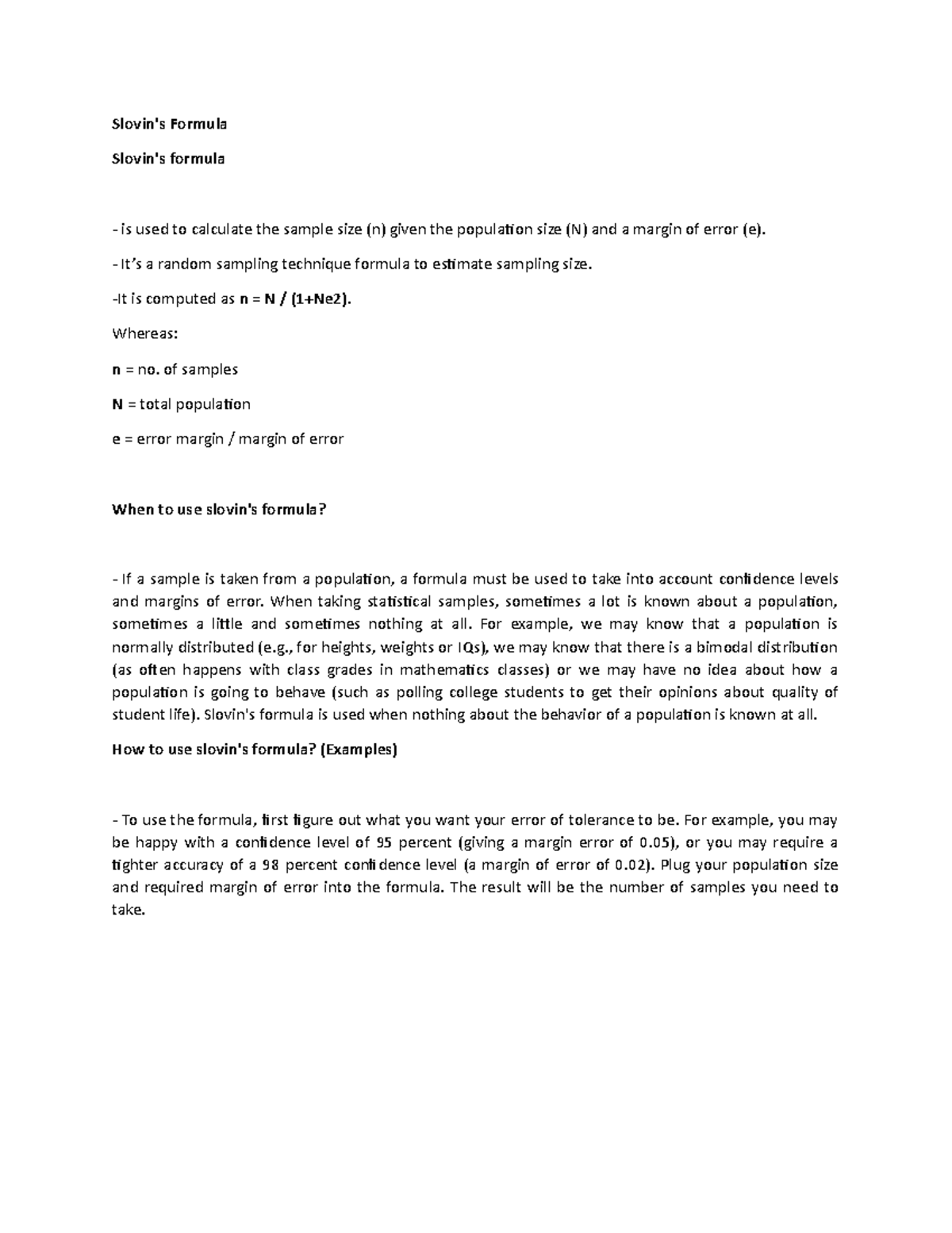 Stats - SLOVINS FORMULA - Slovin's Formula Slovin's formula is used to ...