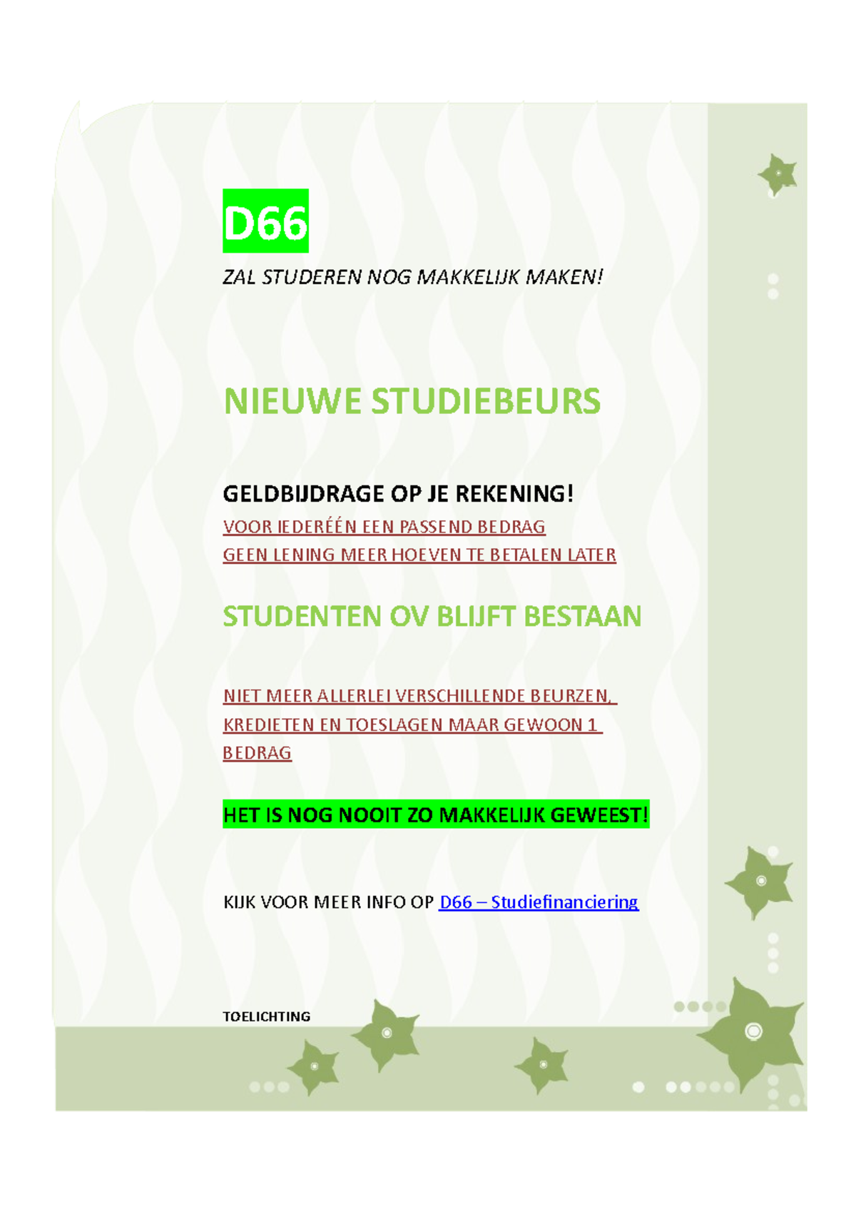 D66 flyer studiefinanciering - D ZAL STUDEREN NOG MAKKELIJK MAKEN ...
