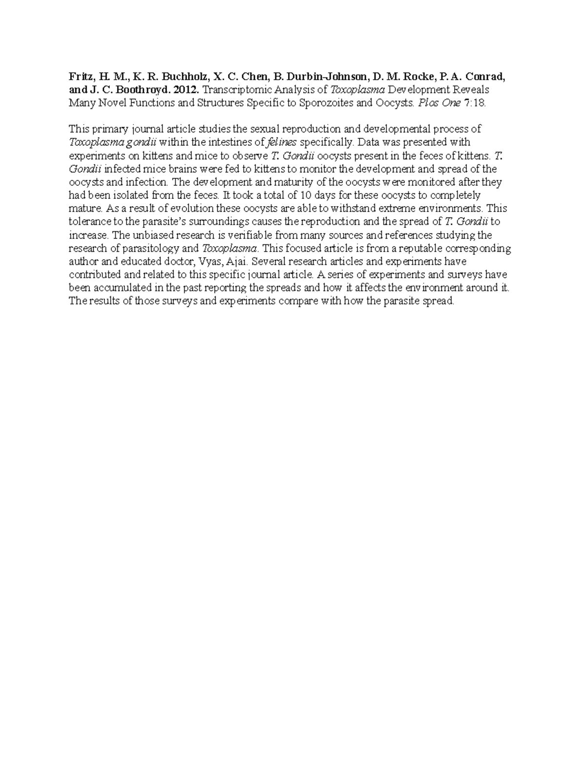 First Draft Annotation - Fritz, H. M., K. R. Buchholz, X. C. Chen, B ...