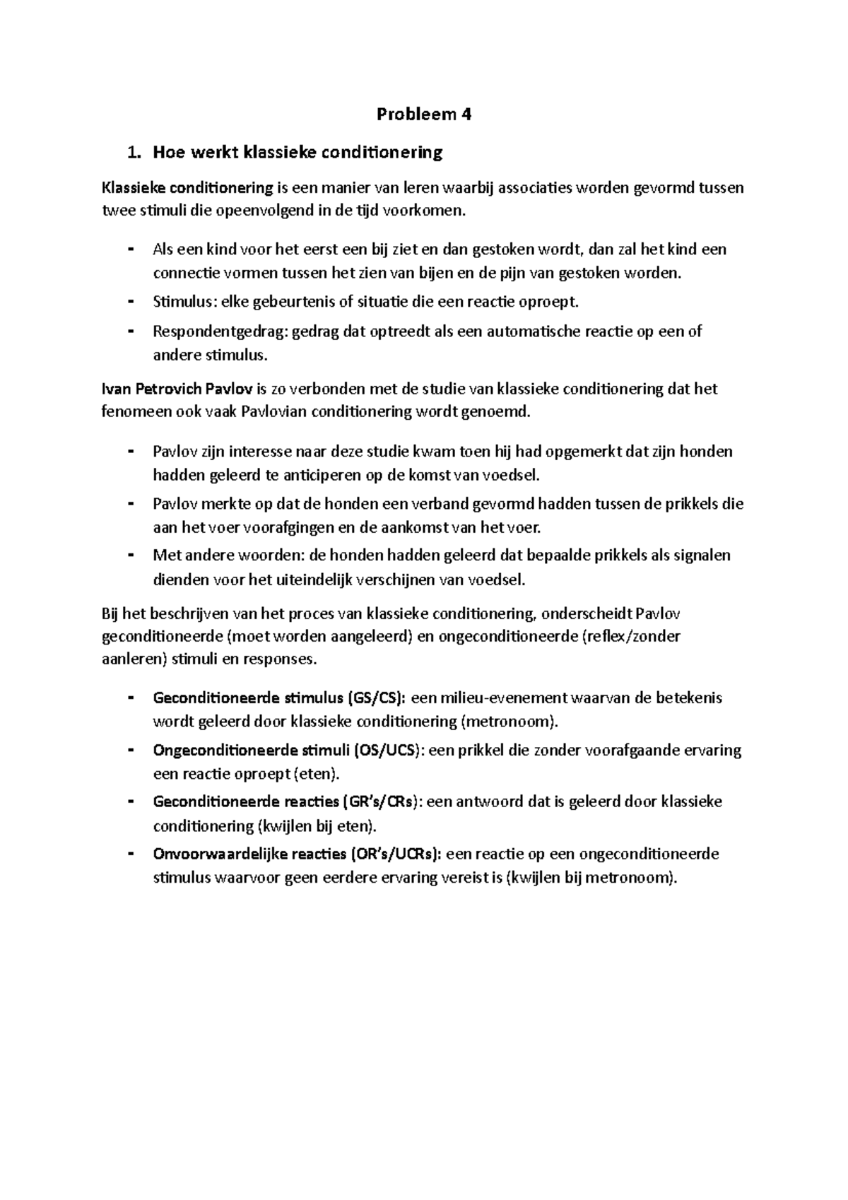 Probleem 4 psychologie studie criminologie - Probleem 4 1. Hoe werkt klassieke conditionering ...