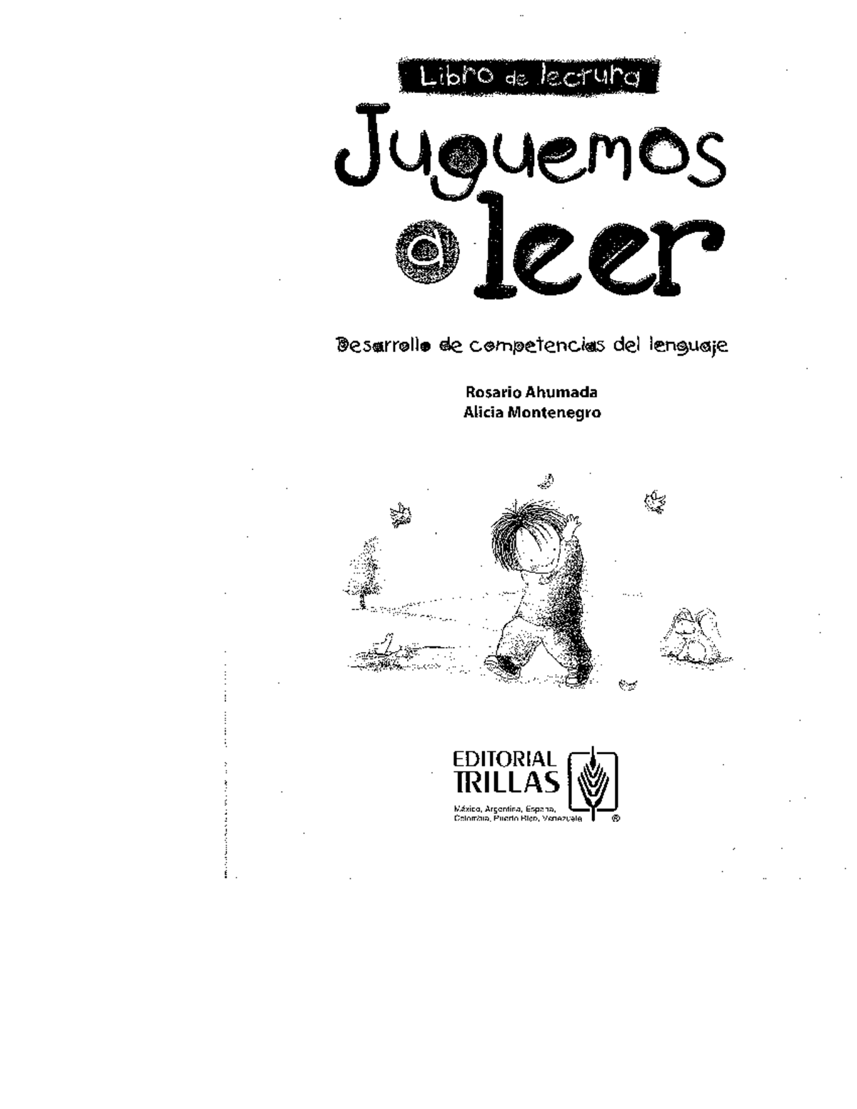 Juguemos a Leer-2.pdf - UN MATERIA PARA TRABAJAR CON PEQUEÑOS. - plá ...
