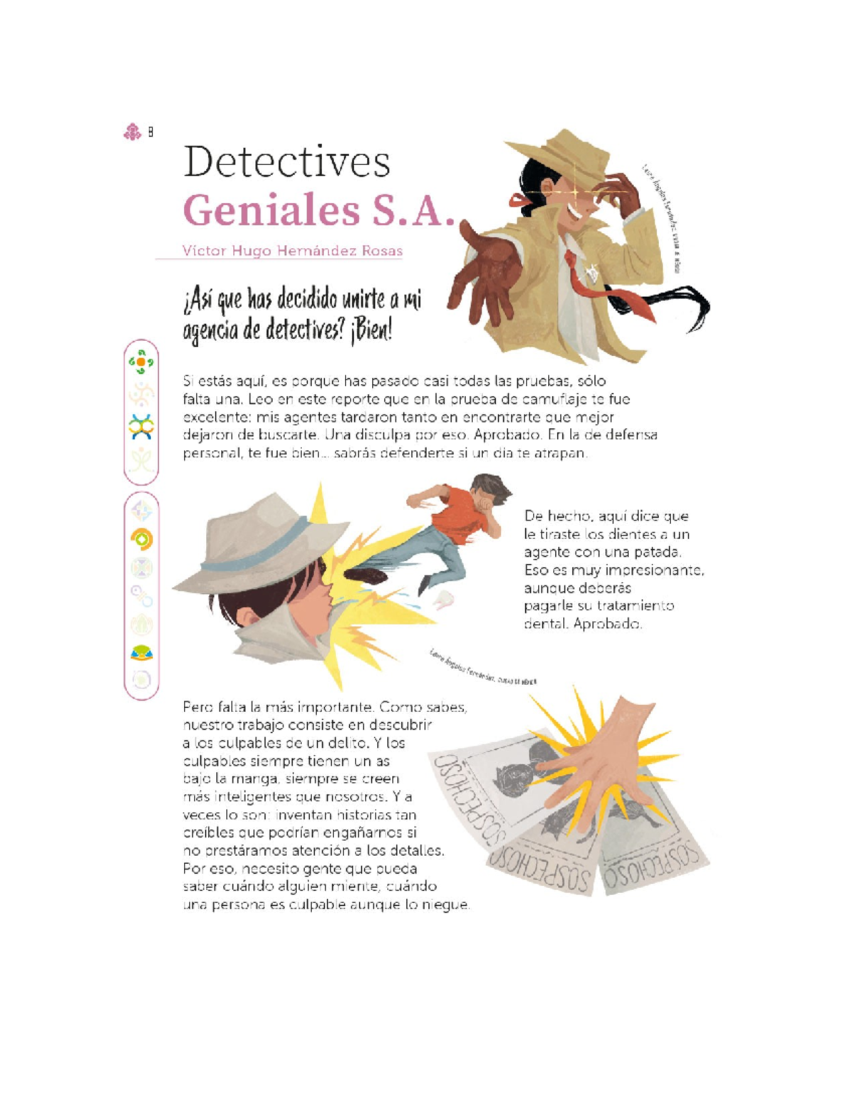 Detective - ACTIVIDAD PRIMARIA - 8 Detectives Laura Geniales S ...