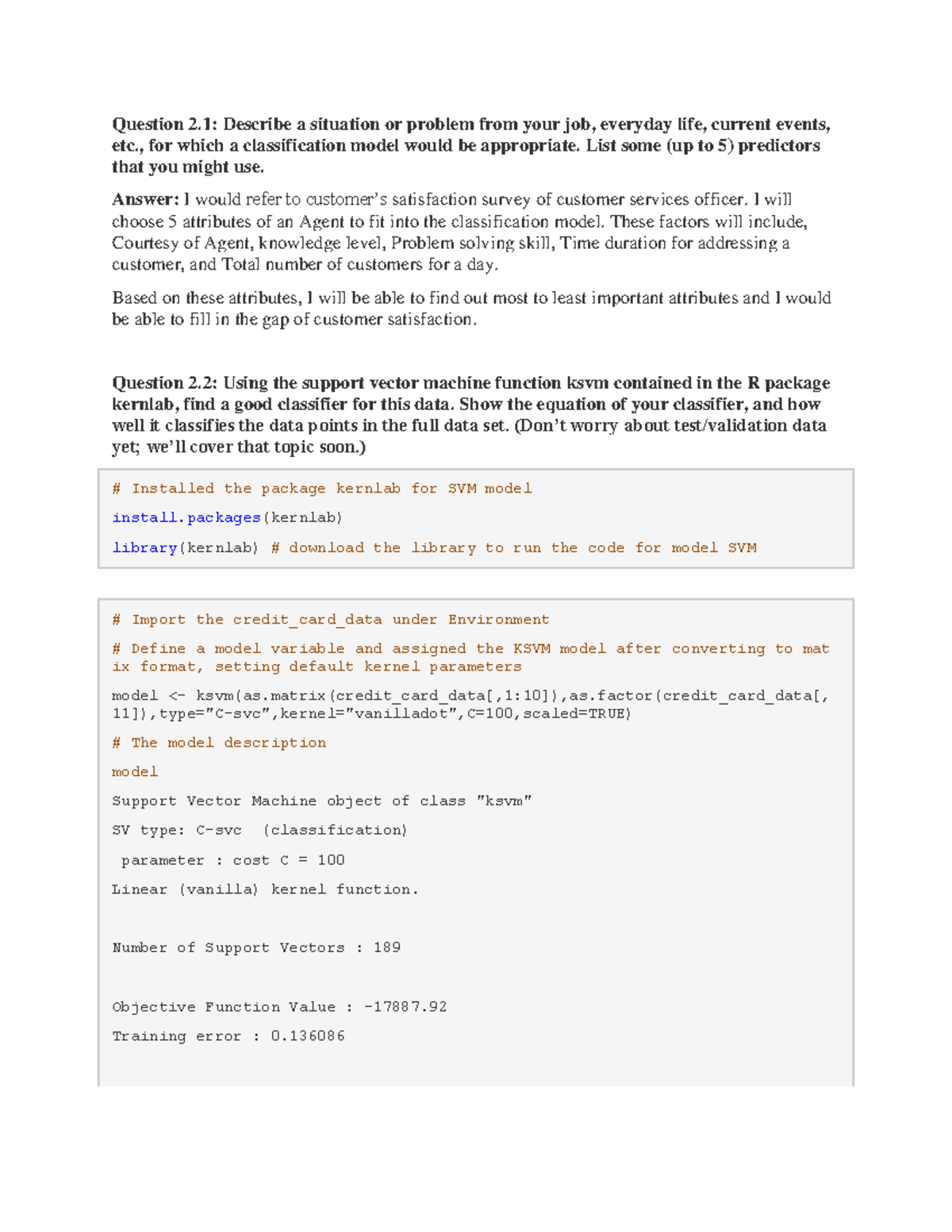 Updated HW - weekly homeworks - Question 2: Describe a situation or ...