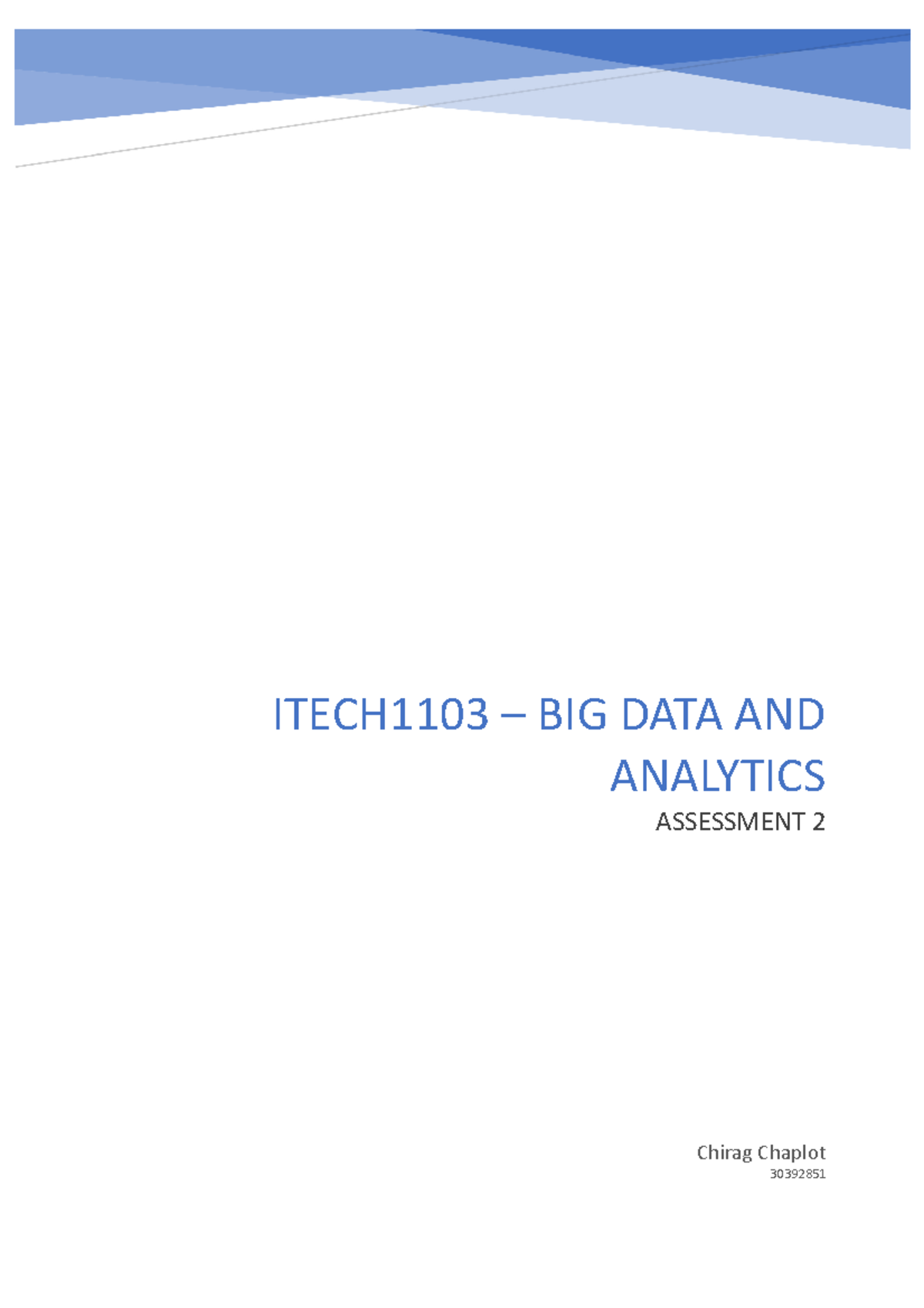 ITECH1103 Assessment 2 - SAS VA - Bank Customers - Chirag Chaplot 30392851 ITECH1103 – BIG DATA ...