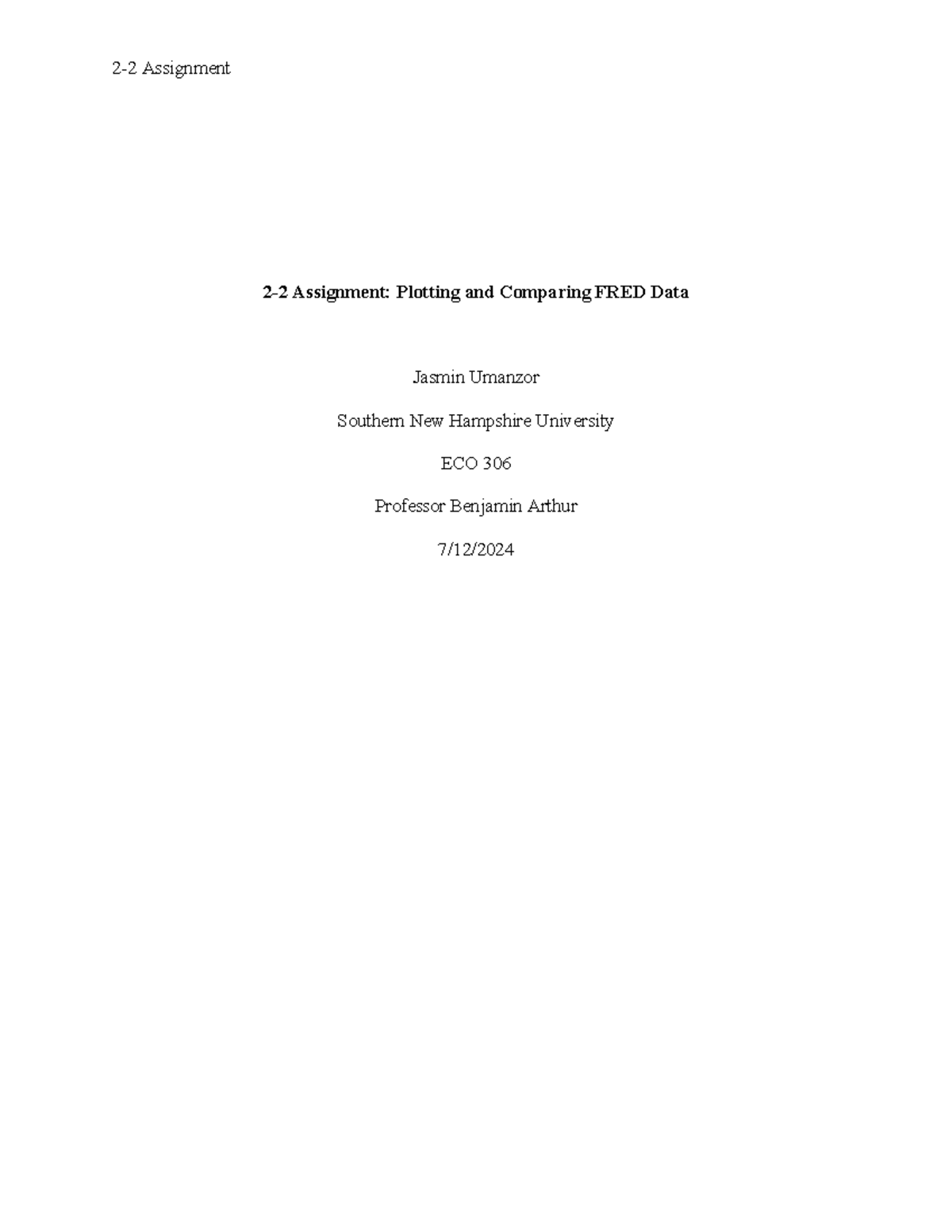 ECO-306 Module Two - 2-2 Assignment: Plotting and Comparing FRED Data ...