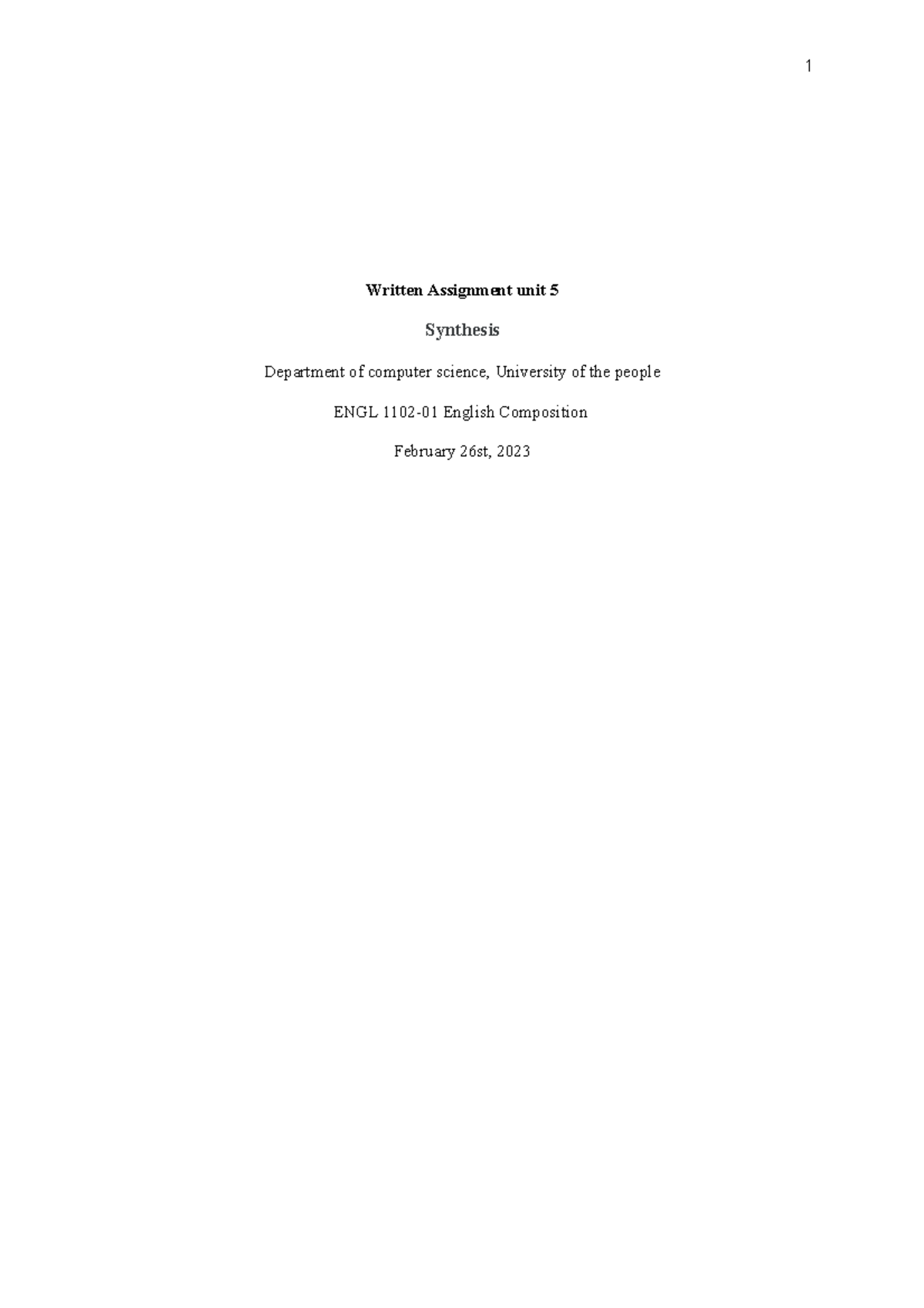 Written assignment unit 5 - 1 Written Assignment unit 5 Synthesis Department of computer science ...