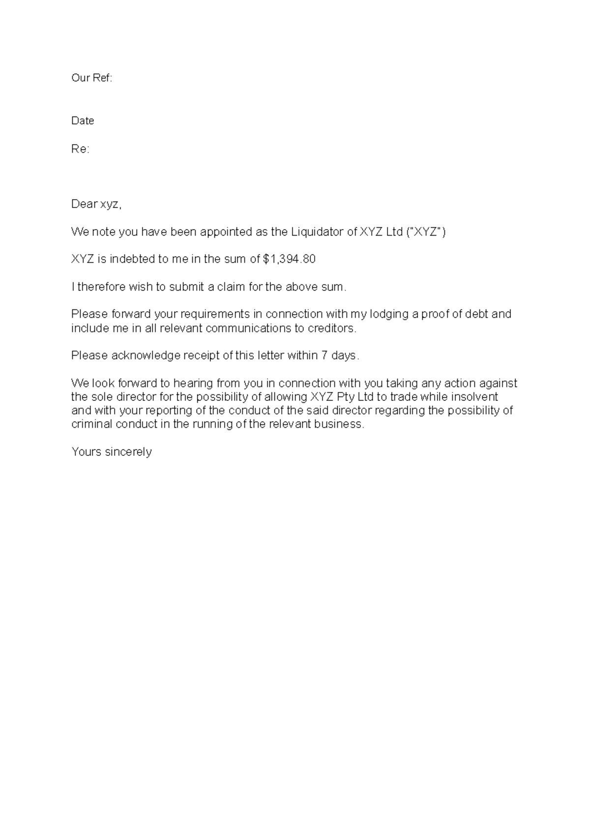 Letter advising Liquidator - 16 November 2022 - Our Ref: Date Re: Dear ...