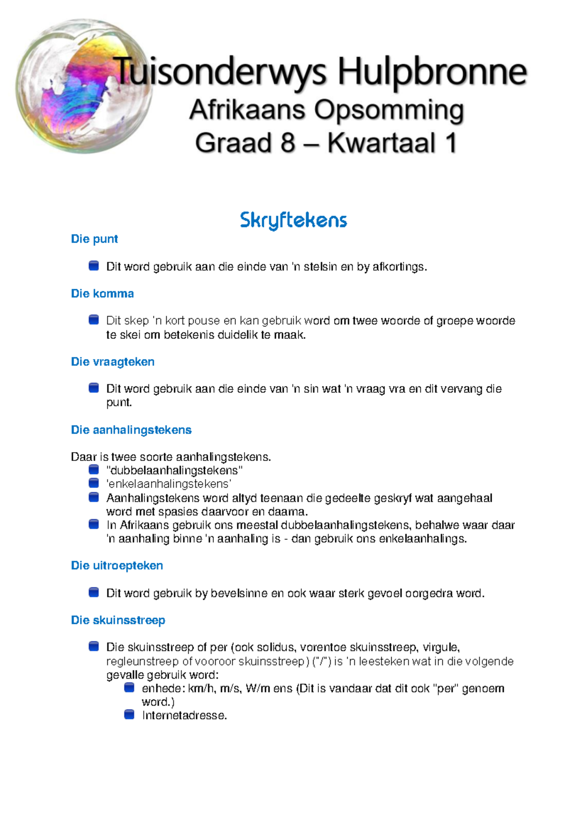 Graad 8 Kwartaal 1 Afrikaans Opsomming - Die punt Dit word gebruik aan ...