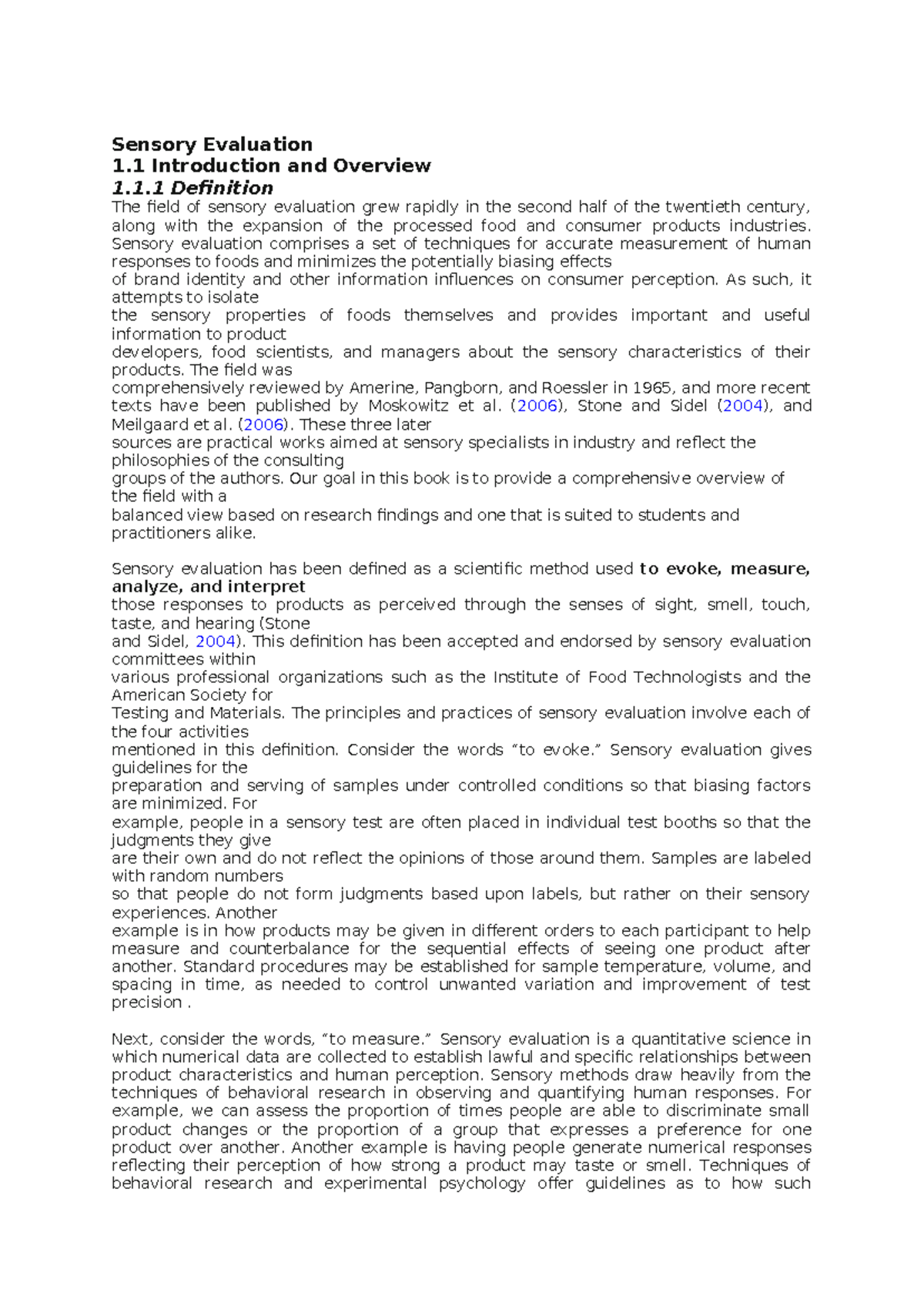 Sensory Evaluation - 1 Definition The field of sensory evaluation grew ...