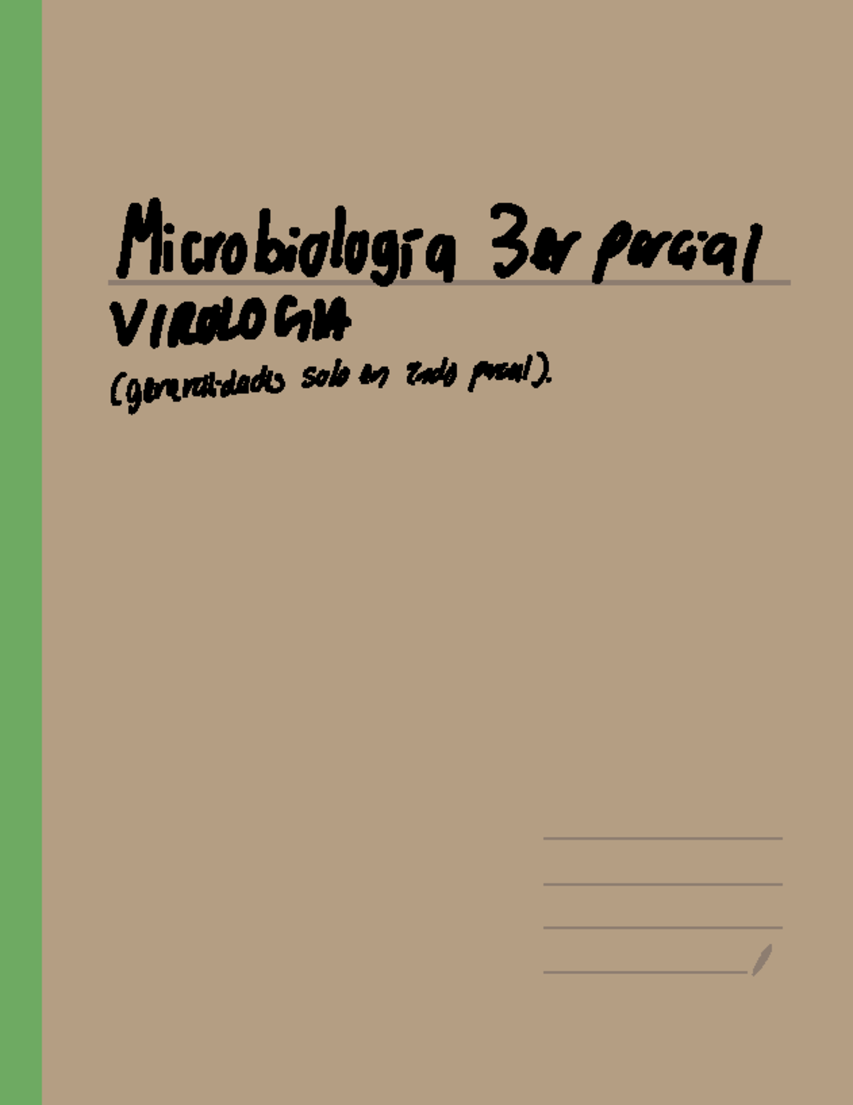 Microbiología 3er Parcial - Microbiología Ser parcial ####### VIROLOGIA ...