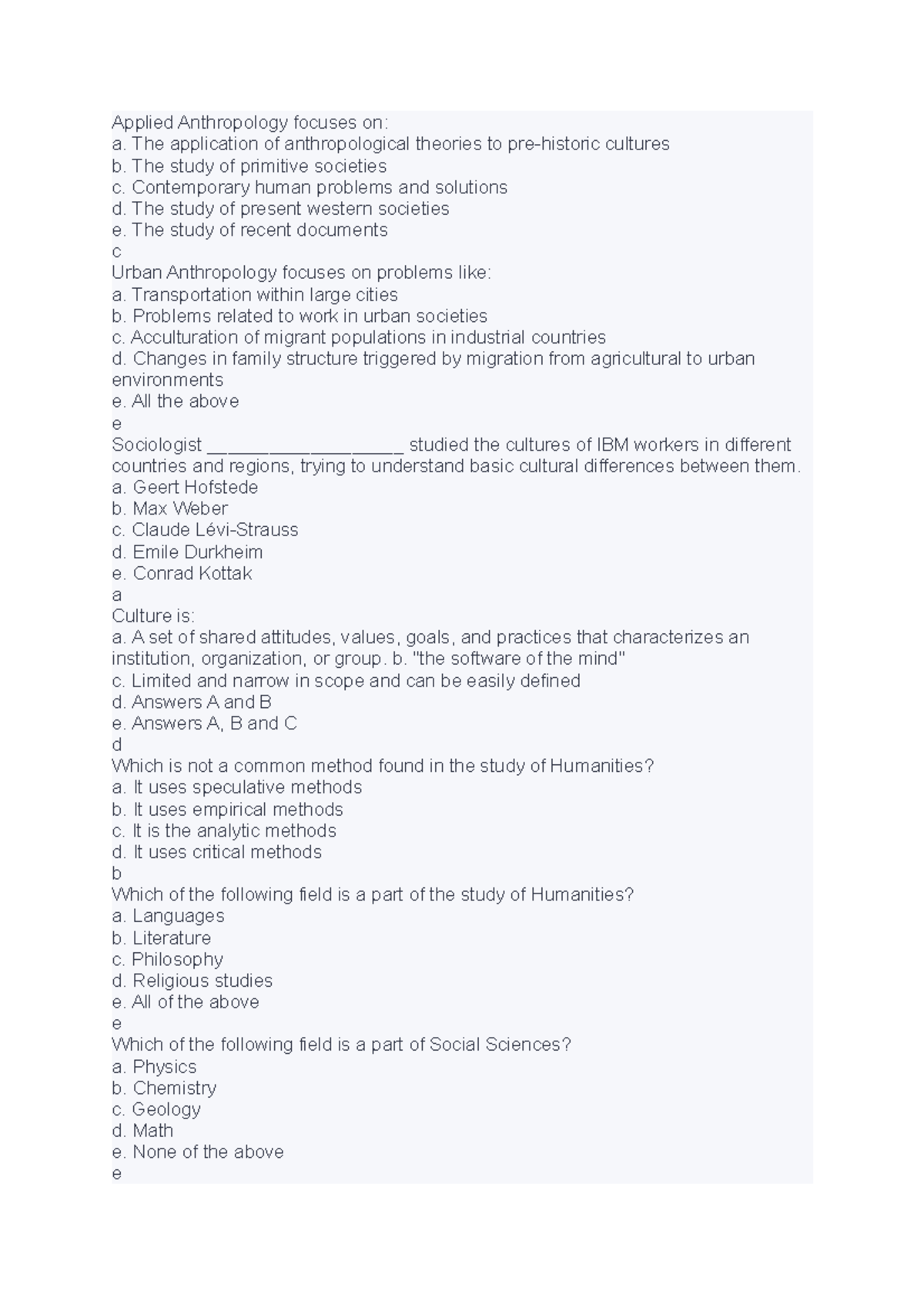 4 questions/notes/ study guide - Applied Anthropology focuses on: a ...