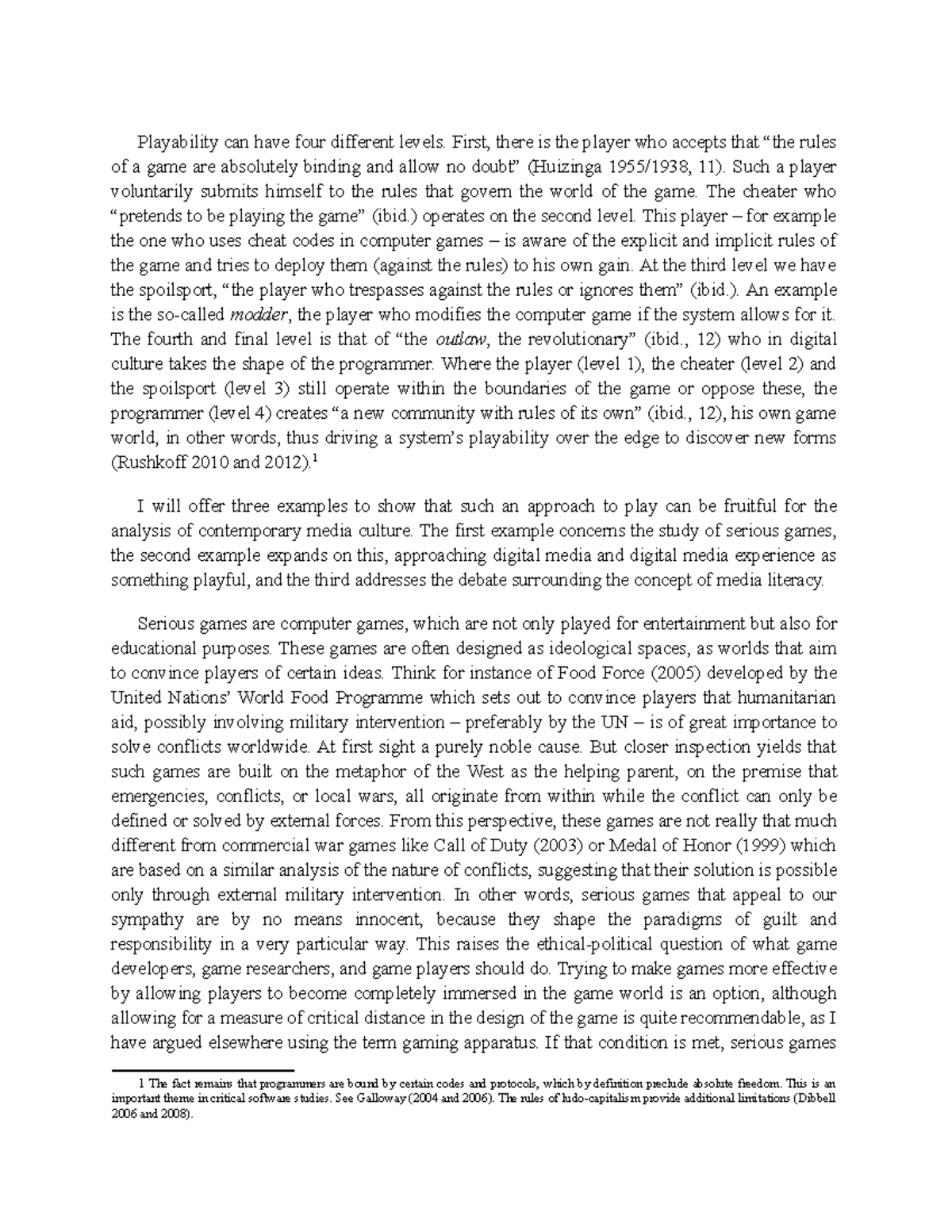 Playability - First, there is the player who accepts that “the rules of ...