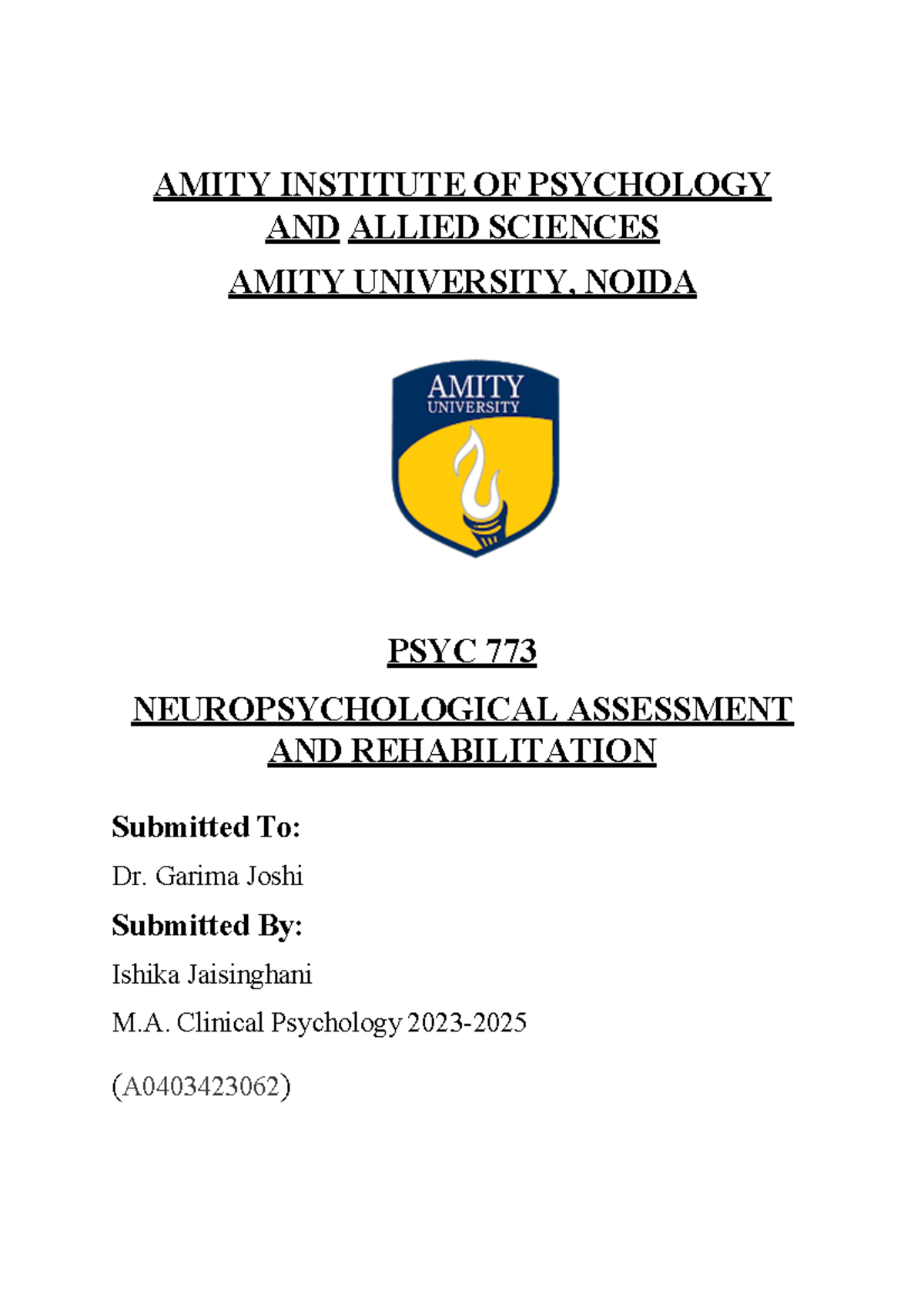 Neuro Assignment - AMITY INSTITUTE OF PSYCHOLOGY AND ALLIED SCIENCES ...