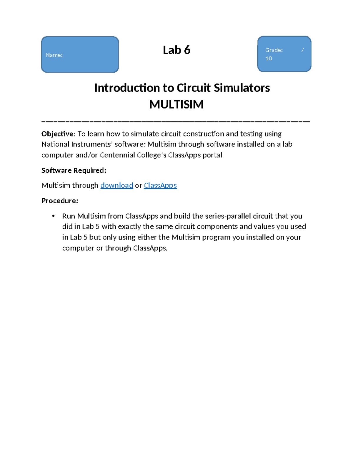 Lab 6 - Introduction to Multisim - Lab 6 Introduction to Circuit Simulators MULTISIM - Studocu