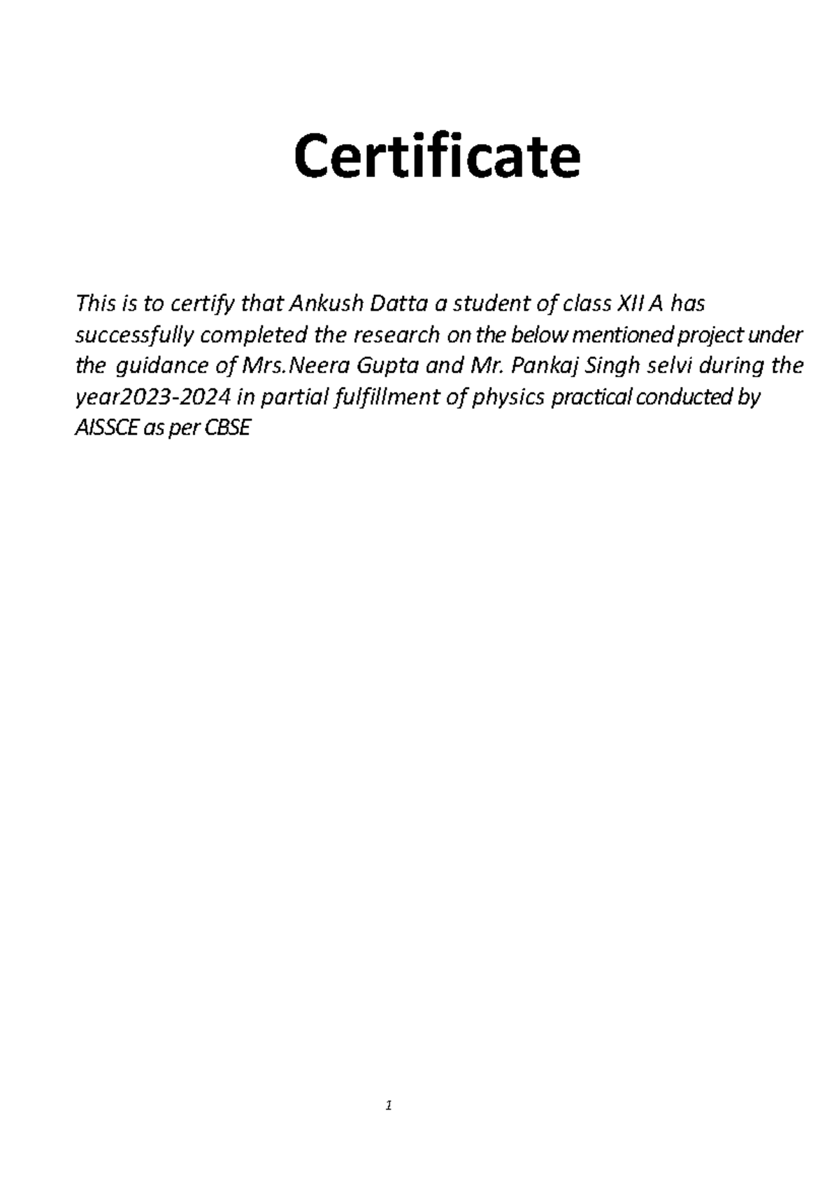 Physics-project - nothing much - Certificate This is to certify that ...