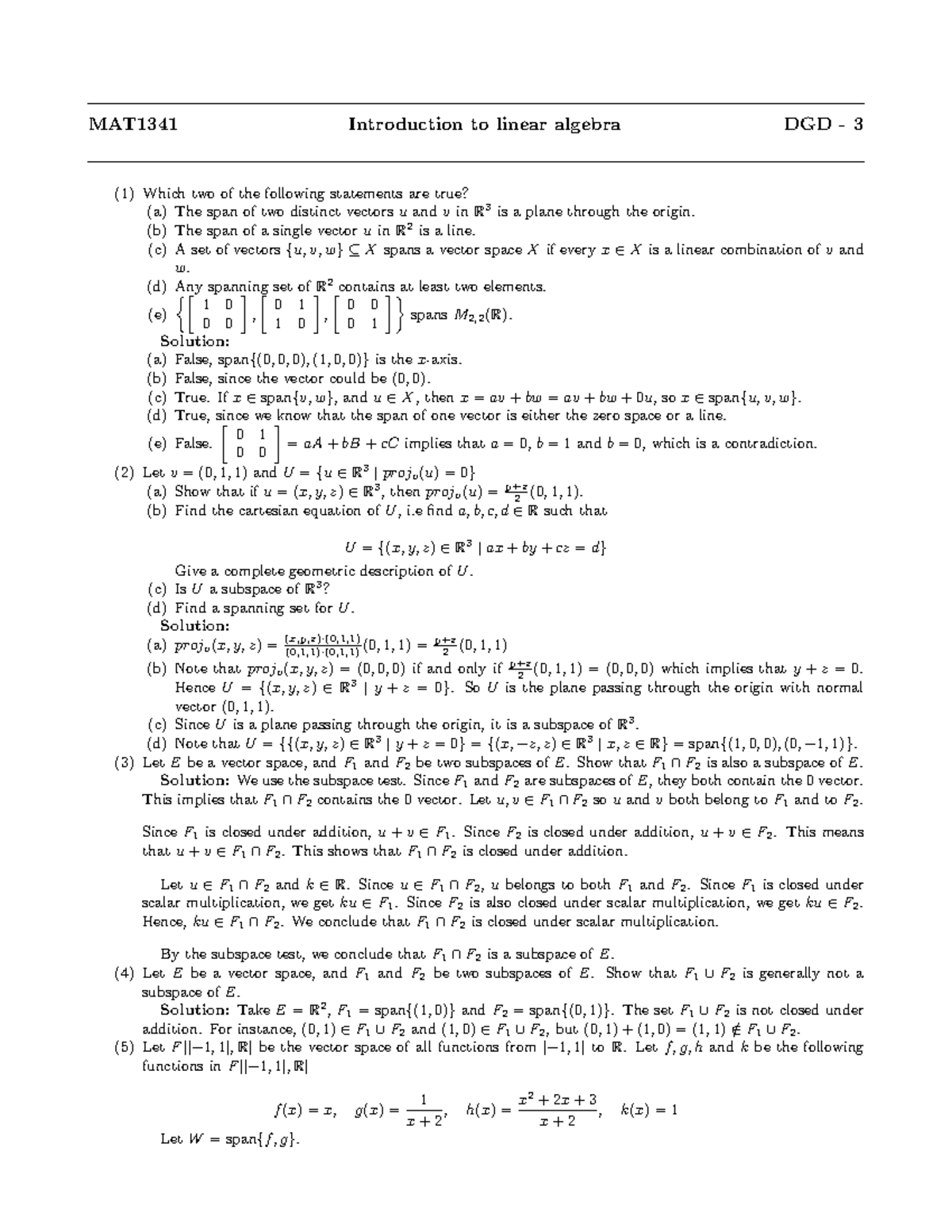 DGD3sols - discussion group 3 - MAT1341 Introduction to linear algebra DGD - 3 (1) Which two of ...