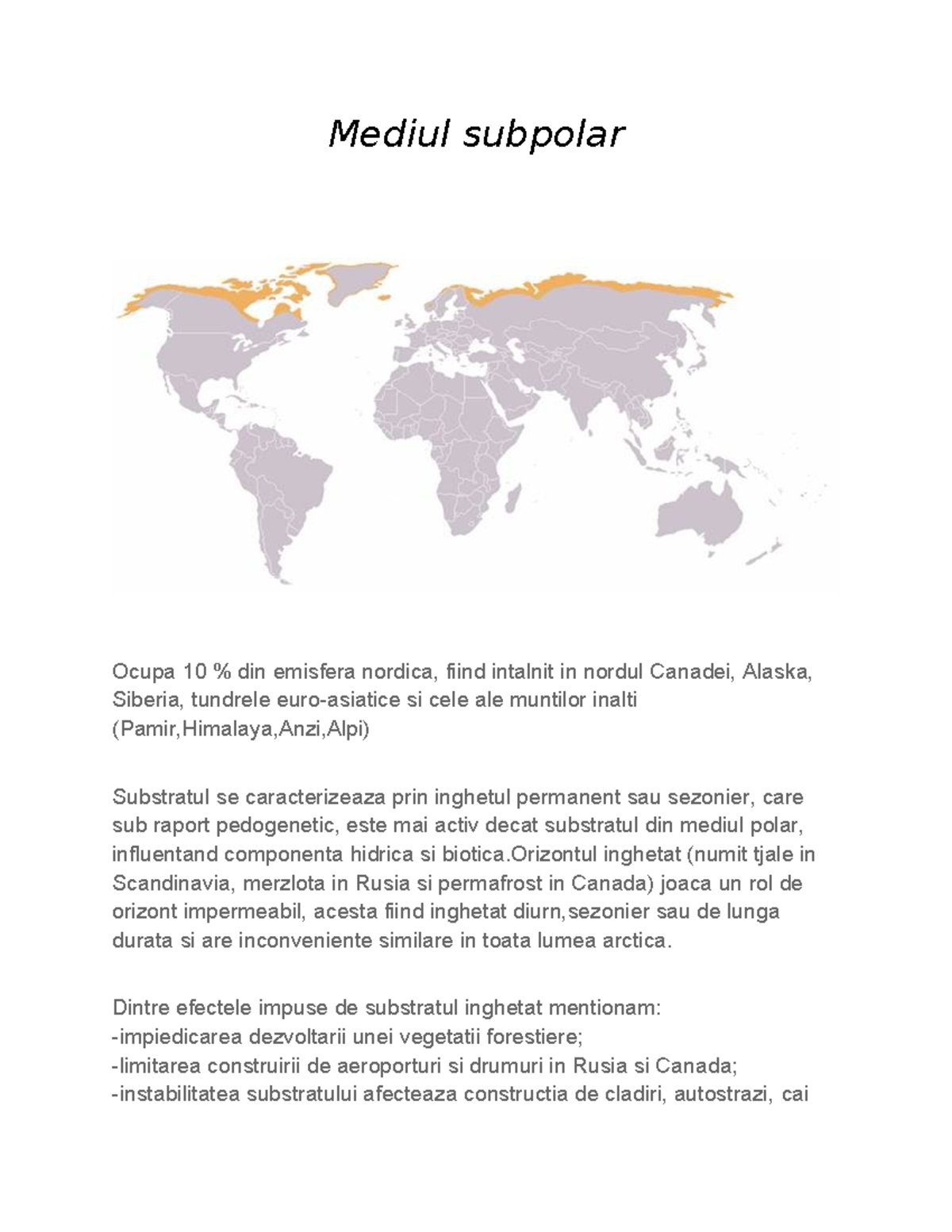 Dokumen - Mediul subpolar Ocupa 10 % din emisfera nordica, fiind ...