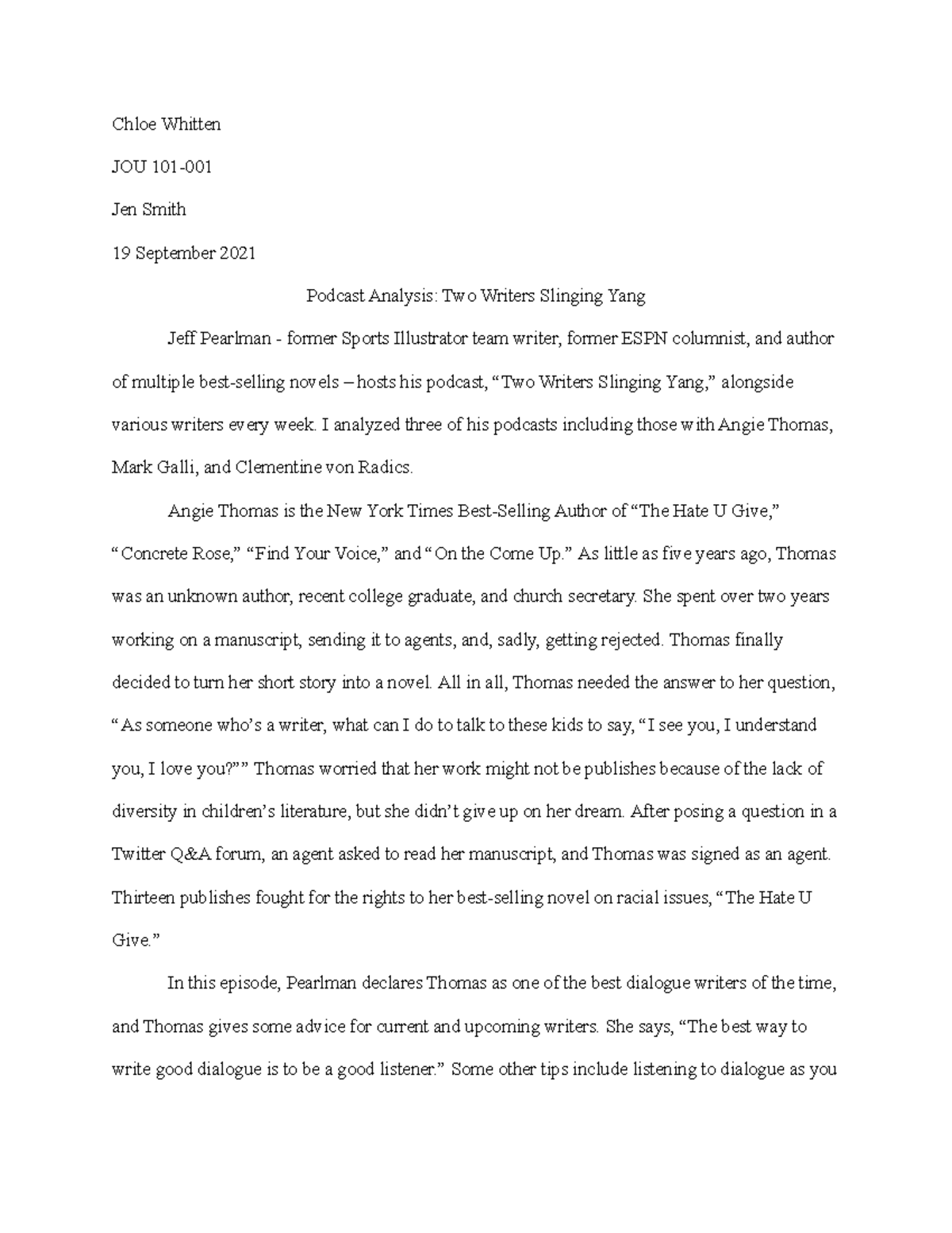 Podcast Analysis - Chloe Whitten JOU 101- Jen Smith 19 September 2021 ...