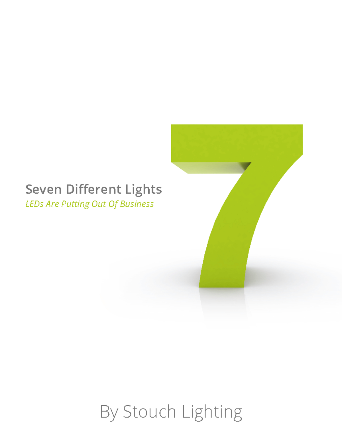 Different Kind of Light - Seven Different Lights LEDs Are Putting Out ...