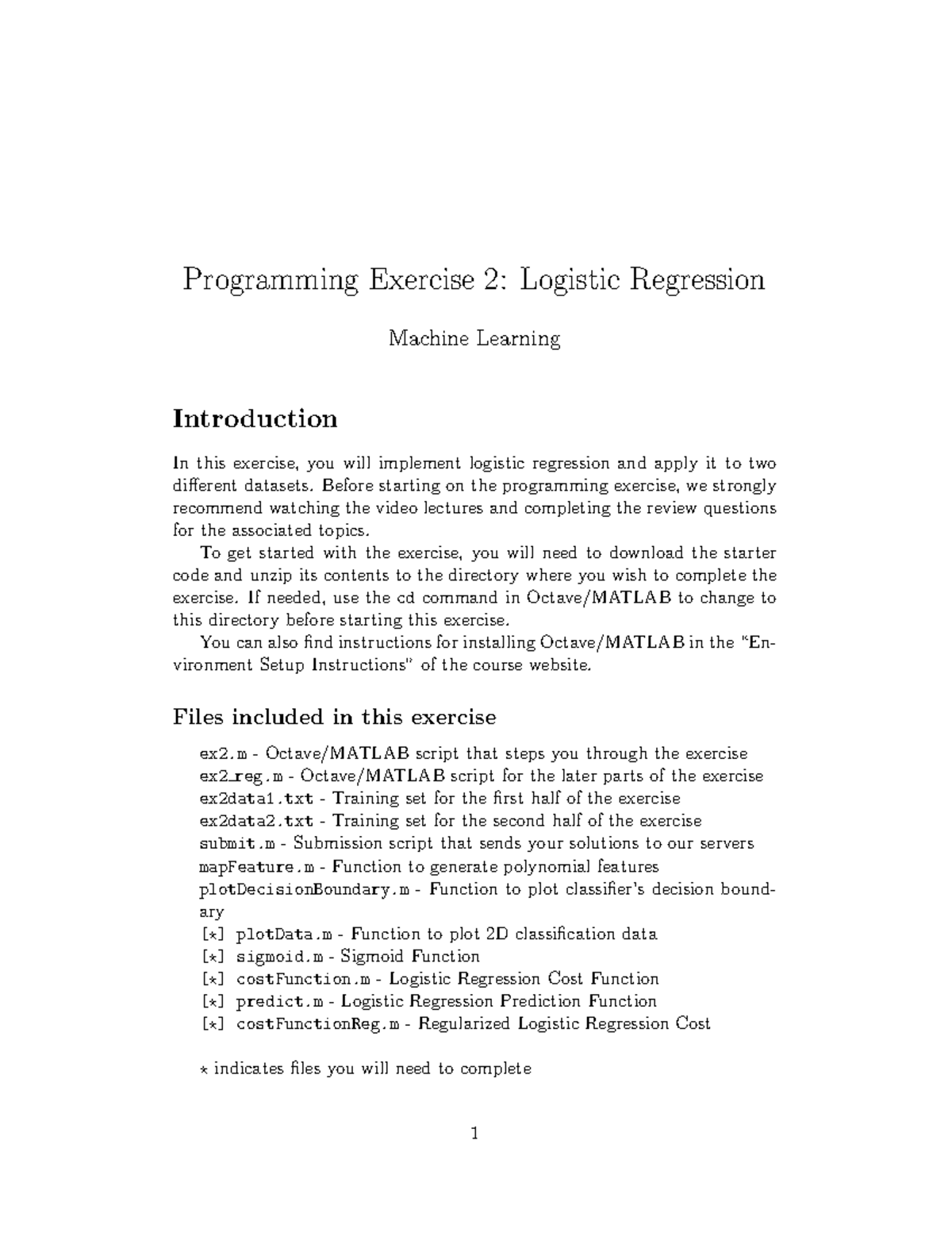 Ex2 - assignment2 - Programming Exercise 2: Logistic Regression Machine Learning Introduction In ...