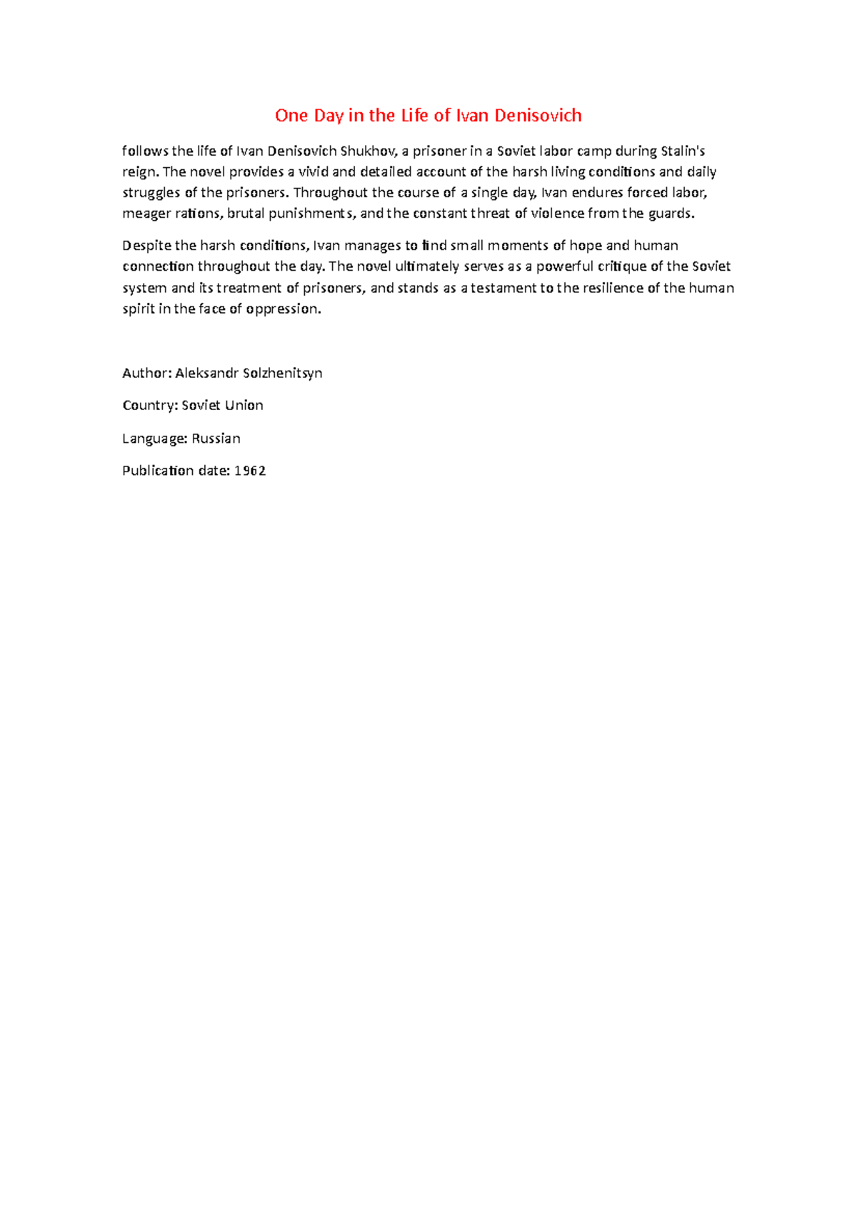 One Day in the Life of Ivan Denisovich - The novel provides a vivid and ...