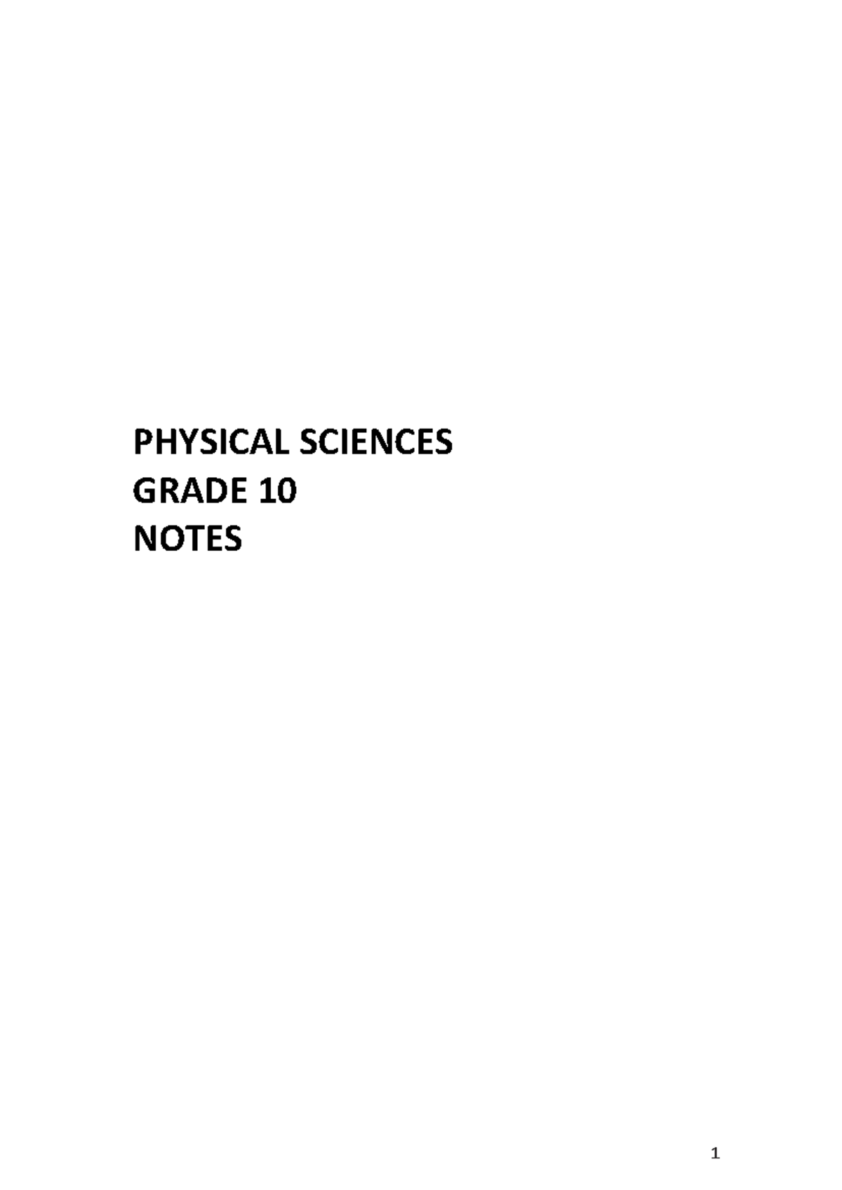 Physical Sciences Grade 10 Notes - PHYSICAL SCIENCES GRADE 10 NOTES ...