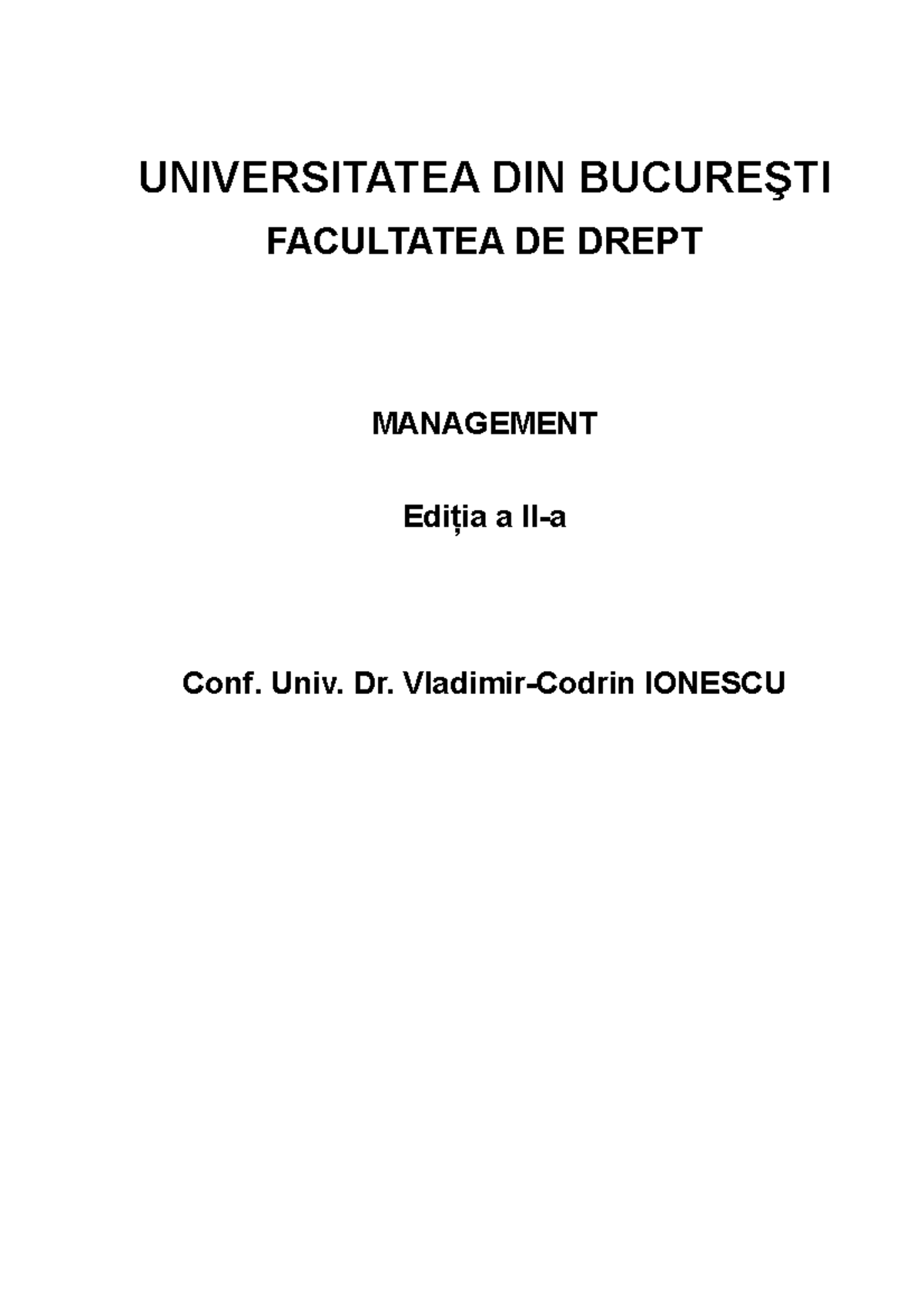 Suport Curs Management Facultatea de Drept Ed - UNIVERSITATEA DIN BUCUREŞTI FACULTATEA DE DREPT ...