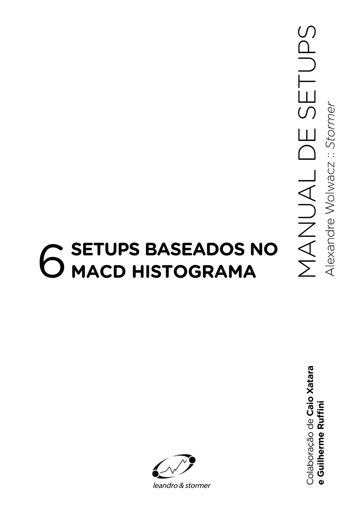 Manual de setup 6 macd histograma - 66 CC oo llaa bb oo rr aa çç ãã oo ...
