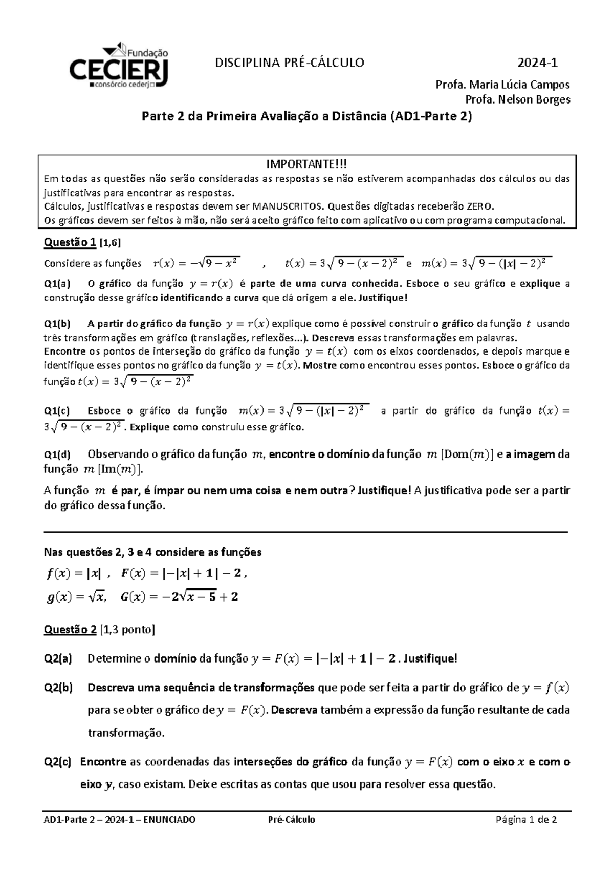 PC 2024-1 AD1-Parte 2 Enunciado - AD1-Parte 2 – 2024 - 1 – ENUNCIADO Pré-Cálculo Página 1 de 2 ...