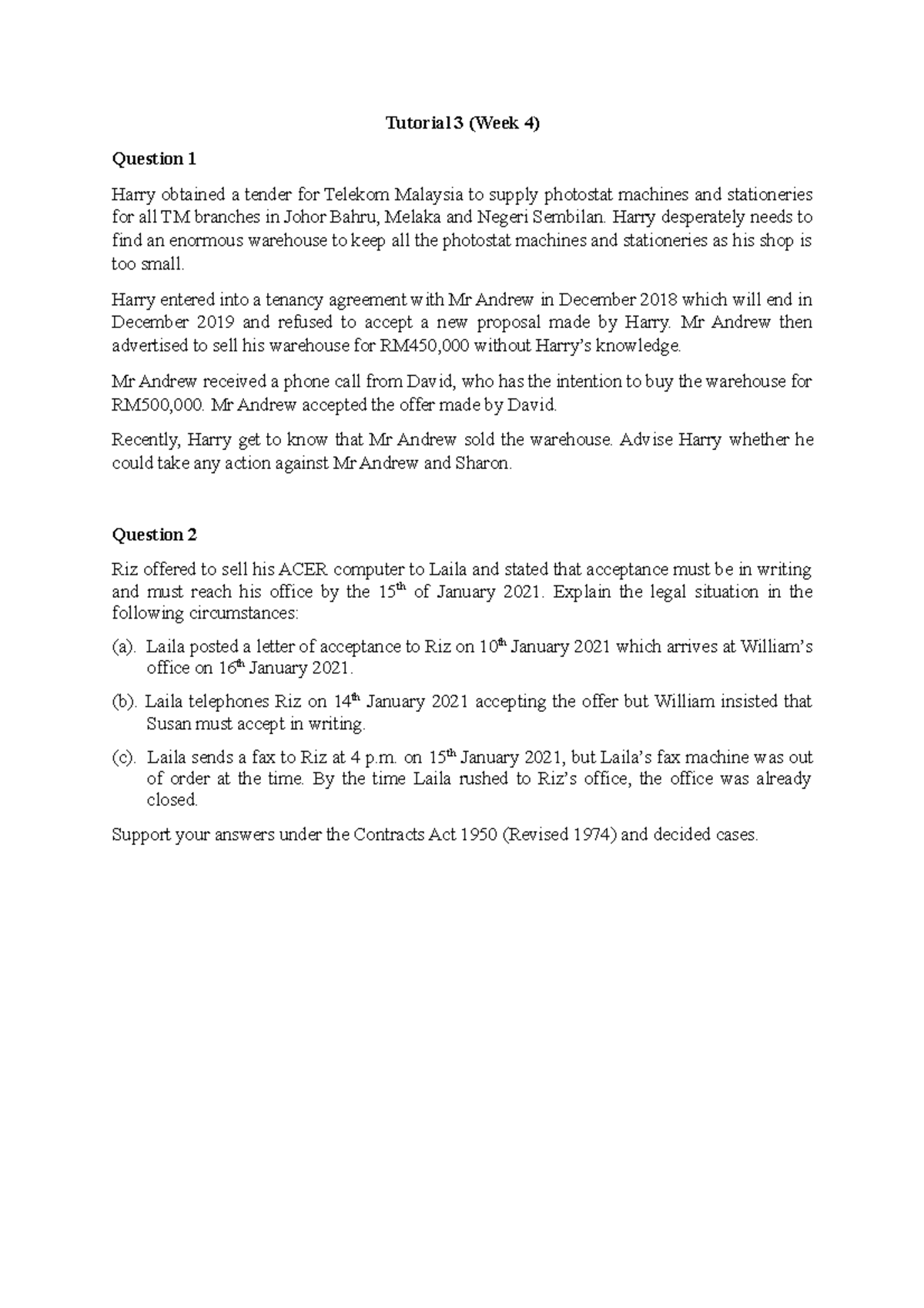 Tutorial 3 (Week 4) - Tutorial 3 (Week 4) Question 1 Harry obtained a tender for Telekom ...