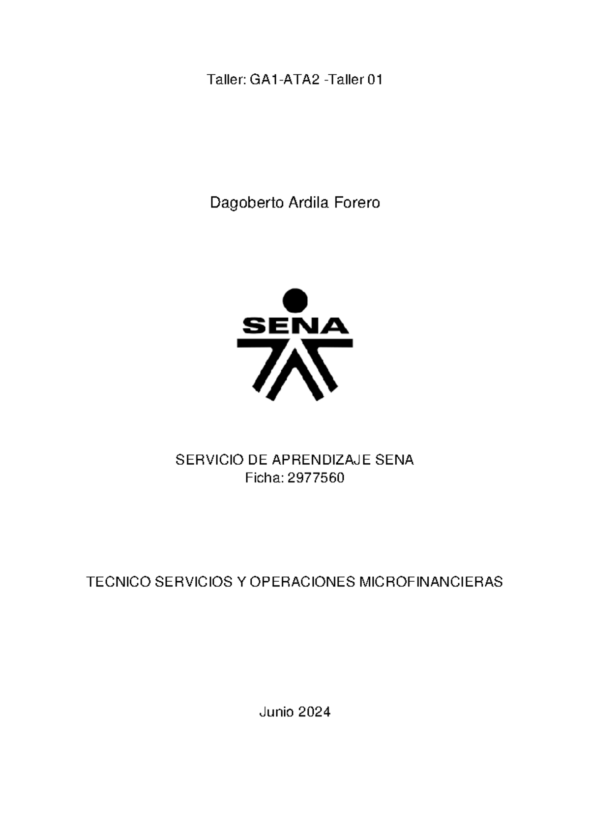 GA1 210301089 ATA2 EV01 - Taller: GA1-ATA2 - Taller 01 Dagoberto Ardila ...