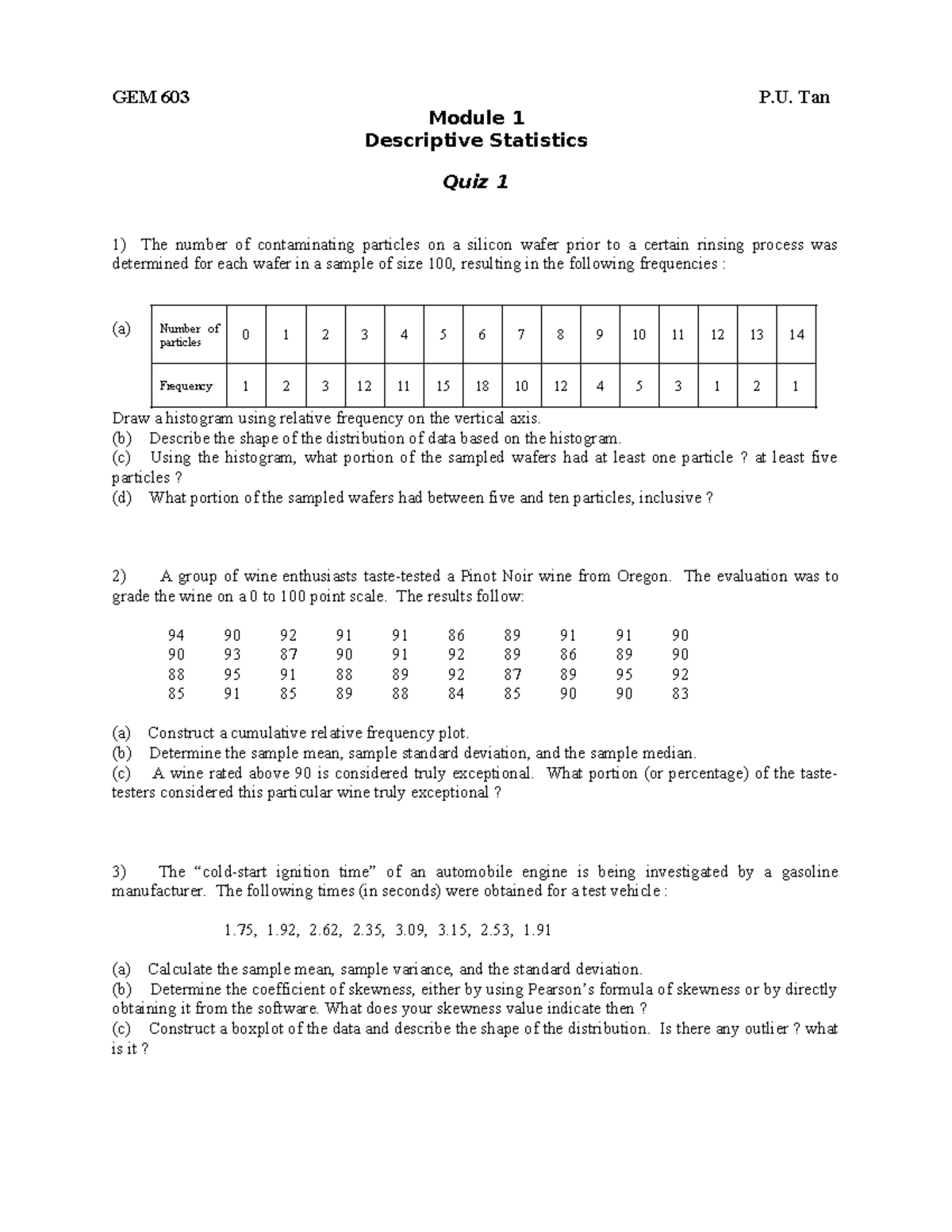 GEM 603 Module 1 quiz sy 2022-23 - GEM 603 P. Tan Module 1 Descriptive ...