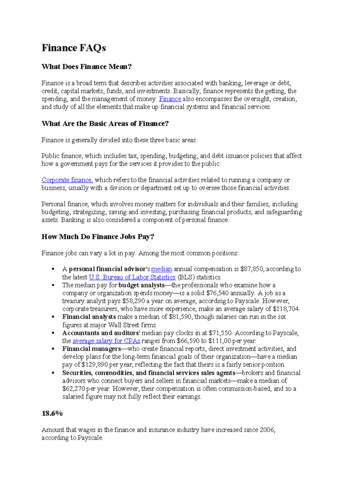 520612266-Finance-FAQs - Finance FAQs What Does Finance Mean? Finance is a broad term that ...