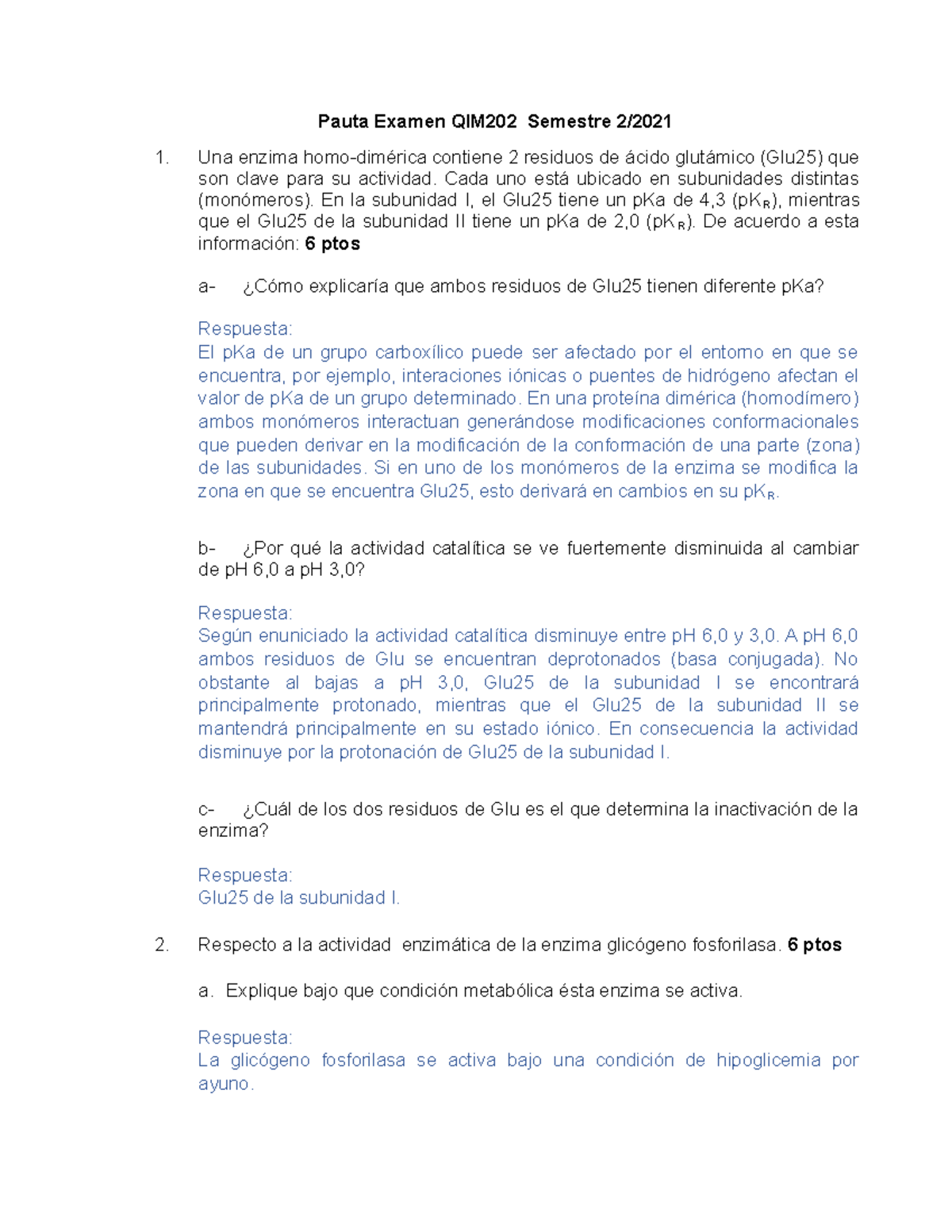 Pauta+Examen+QIM202+2S 2021 2 CLA - Pauta Examen QIM202 Semestre 2/ Una enzima homo-dimérica ...