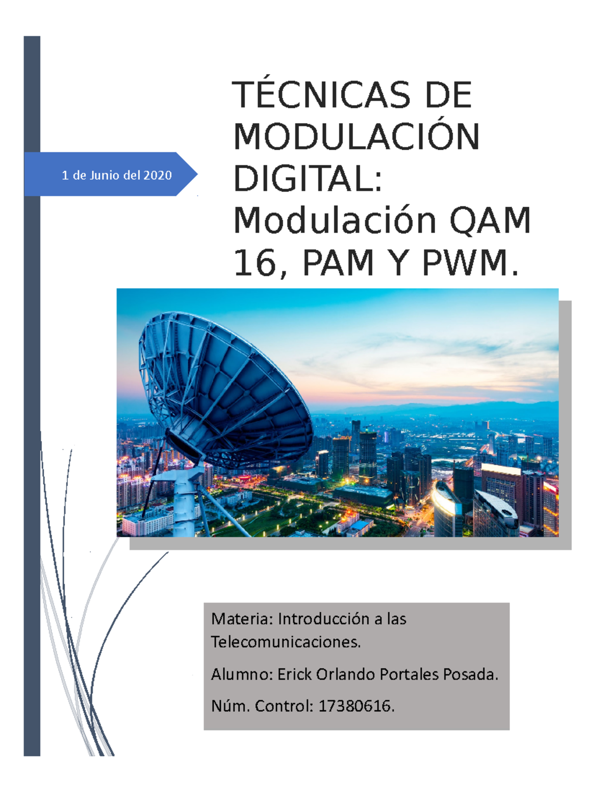 Modulación QAM 16, PAM y PWM - 1 de Junio del 2020 TÉCNICAS DE ...
