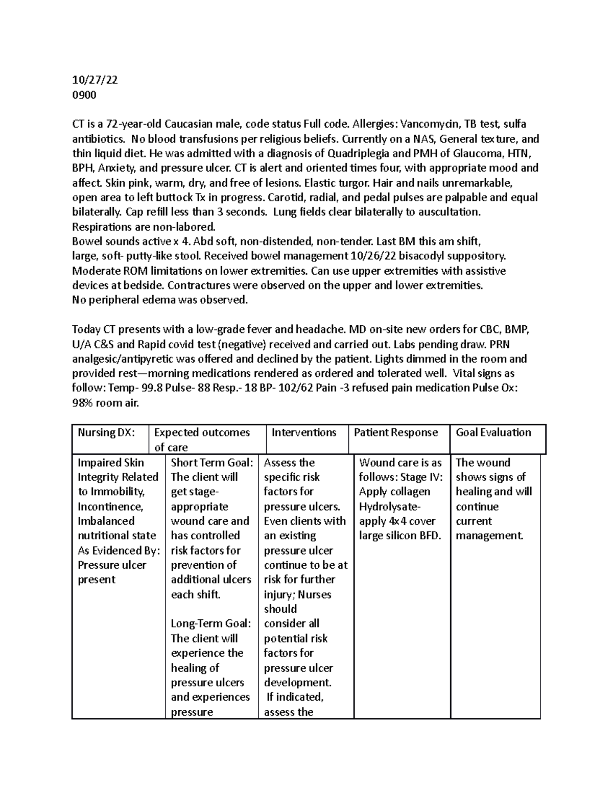 Care Plan PN3 - careplan - 10/27/ 0900 CT is a 72-year-old Caucasian ...