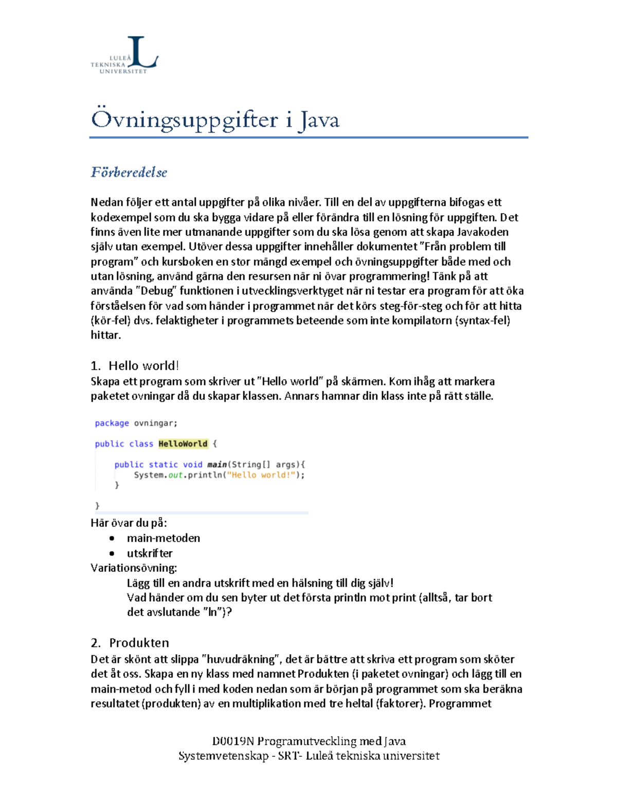 Övningsuppgifter D0019N Java - D0019N Programutveckling med Java ...