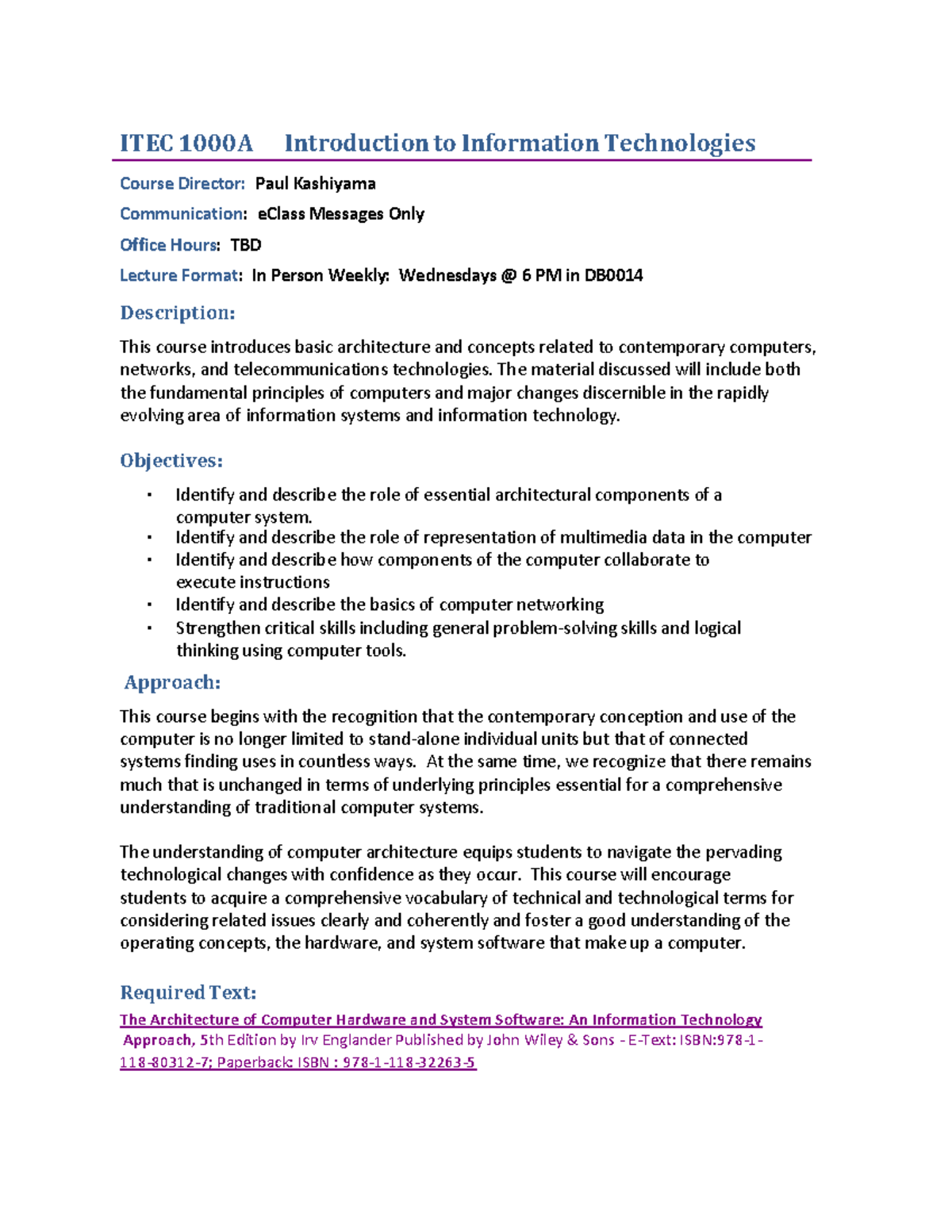 Su22-1000 A syllabus - ITEC 1000A Introduction to Information Technologies Course Director: Paul ...