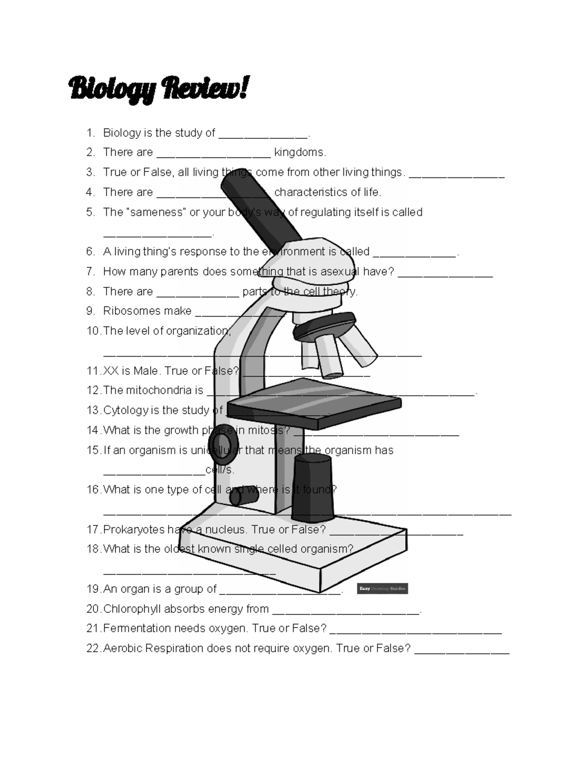 Biology Review - Biology is the study of ______________. 2. There are ...