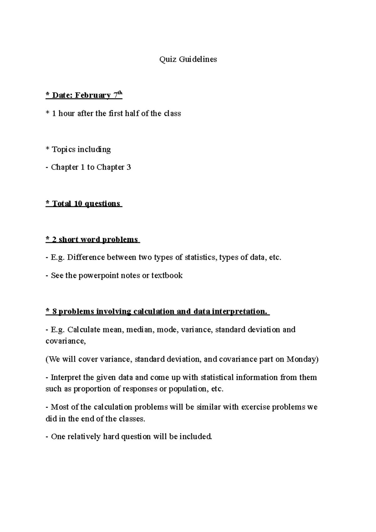 Quiz 1 Guidelines - Quiz Guidelines * Date: February 7th * 1 hour after ...