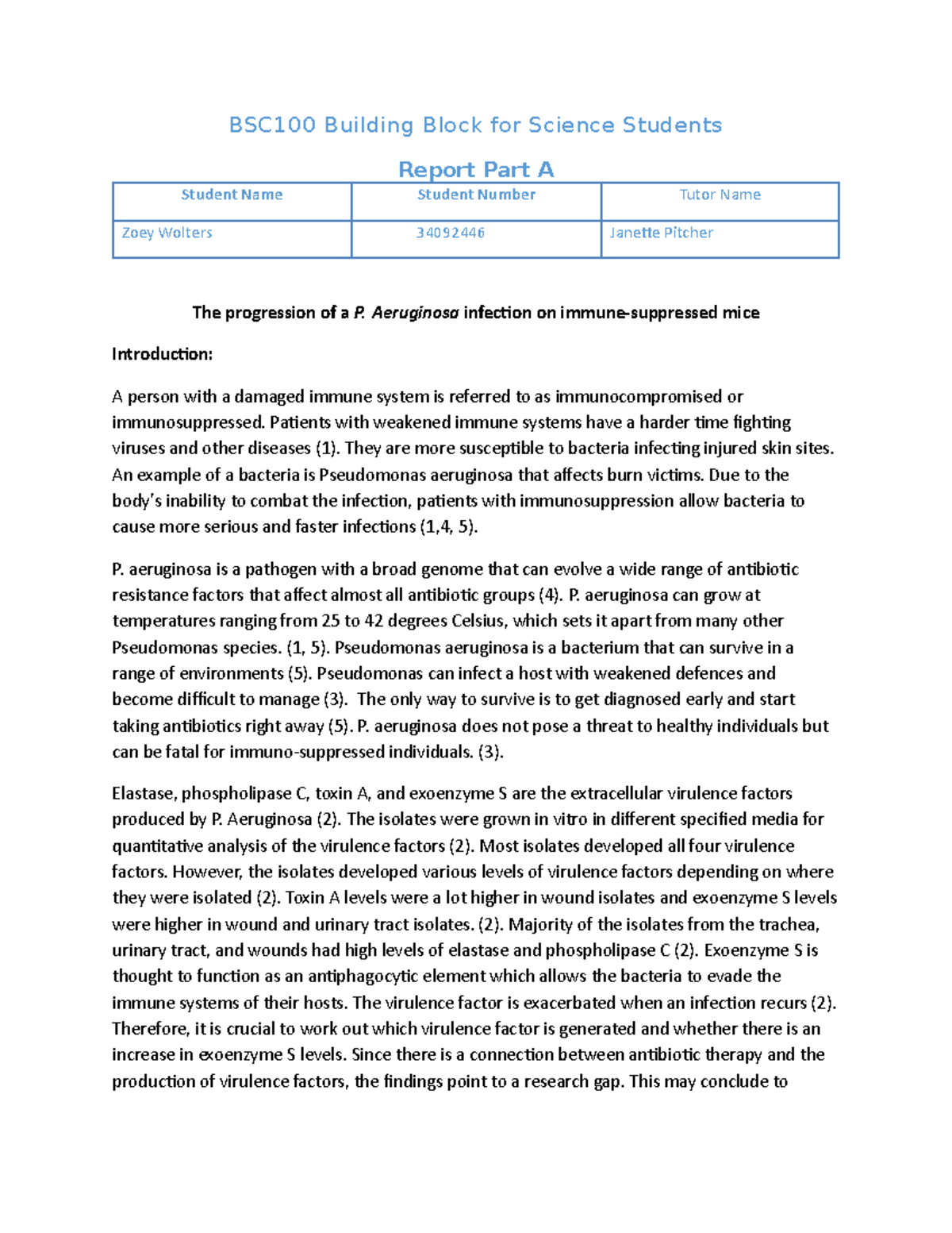 Report A on bacteria for BSC100 2020 P.aeuroginosa - BSC100 Building Block for Science Students ...