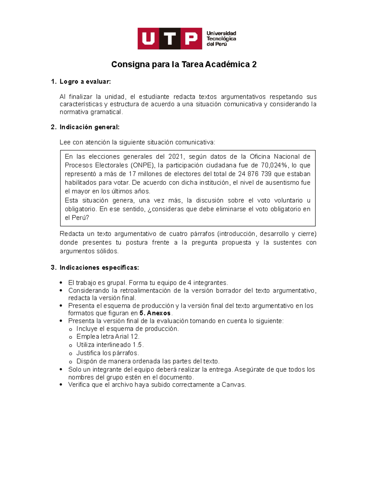 GC N04I Consigna TA 2 21C2A - Consigna para la Tarea Académica 2 1. Logro a evaluar: Al ...