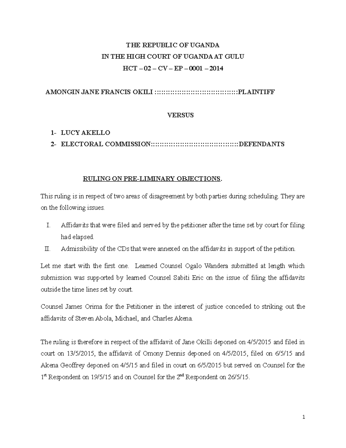 Amongin Jane Francis Okili V Lucy Akello - THE REPUBLIC OF UGANDA IN ...