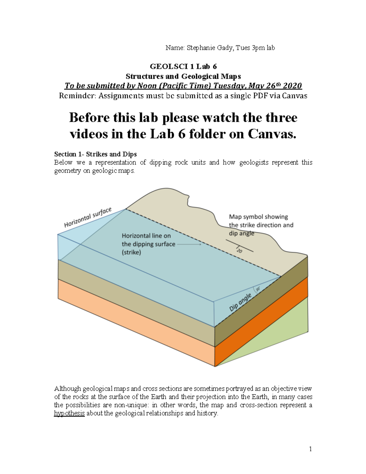 Lab6Stephanie Gady - Name: Stephanie Gady, Tues 3pm lab GEOLSCI 1 Lab 6 ...