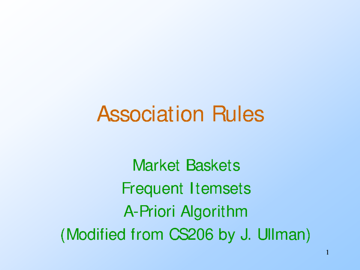 Lecture notes, Association Rules - Association Rules Market Baskets ...