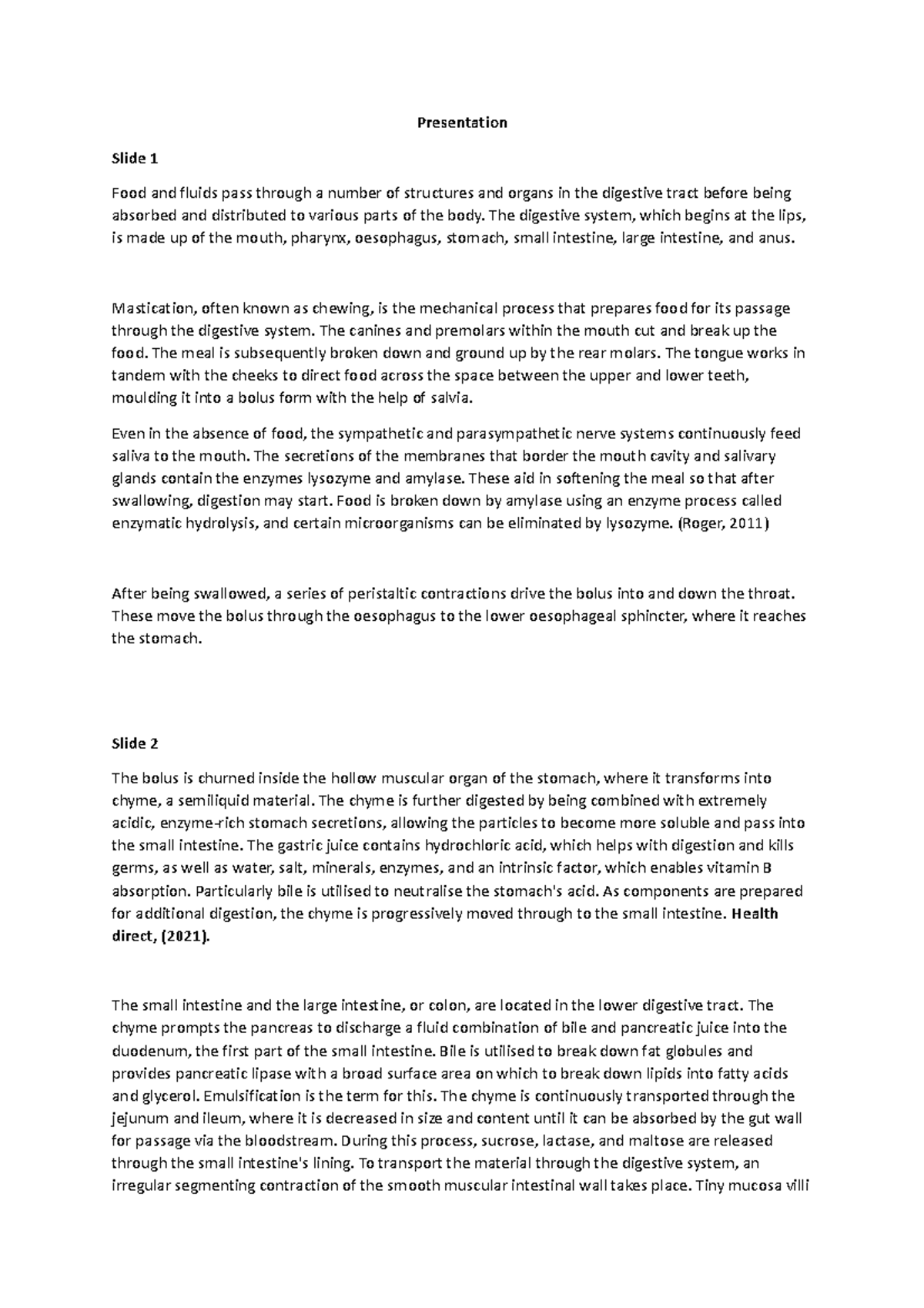 Human nutrition - Presentation Slide 1 Food and fluids pass through a ...